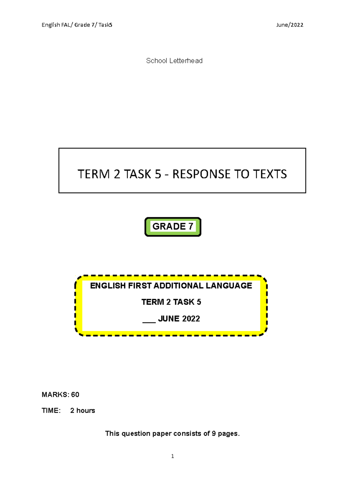 Grade 7 English FAL Task 5 - 2022-1 - School Letterhead MARKS: 60 TIME ...