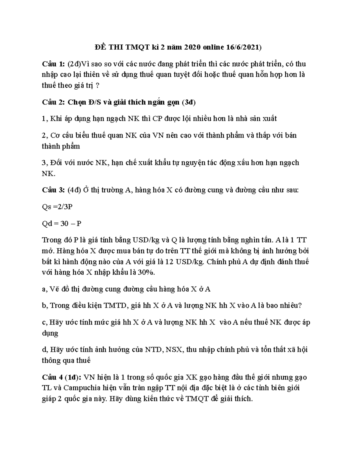 Đề thi TMQT 2021 - Đề thi TMQT 2021 - ĐỀ THI TMQT kì 2 năm 2020 online 16/6/2021) Câu 1: (2đ)Vì ...