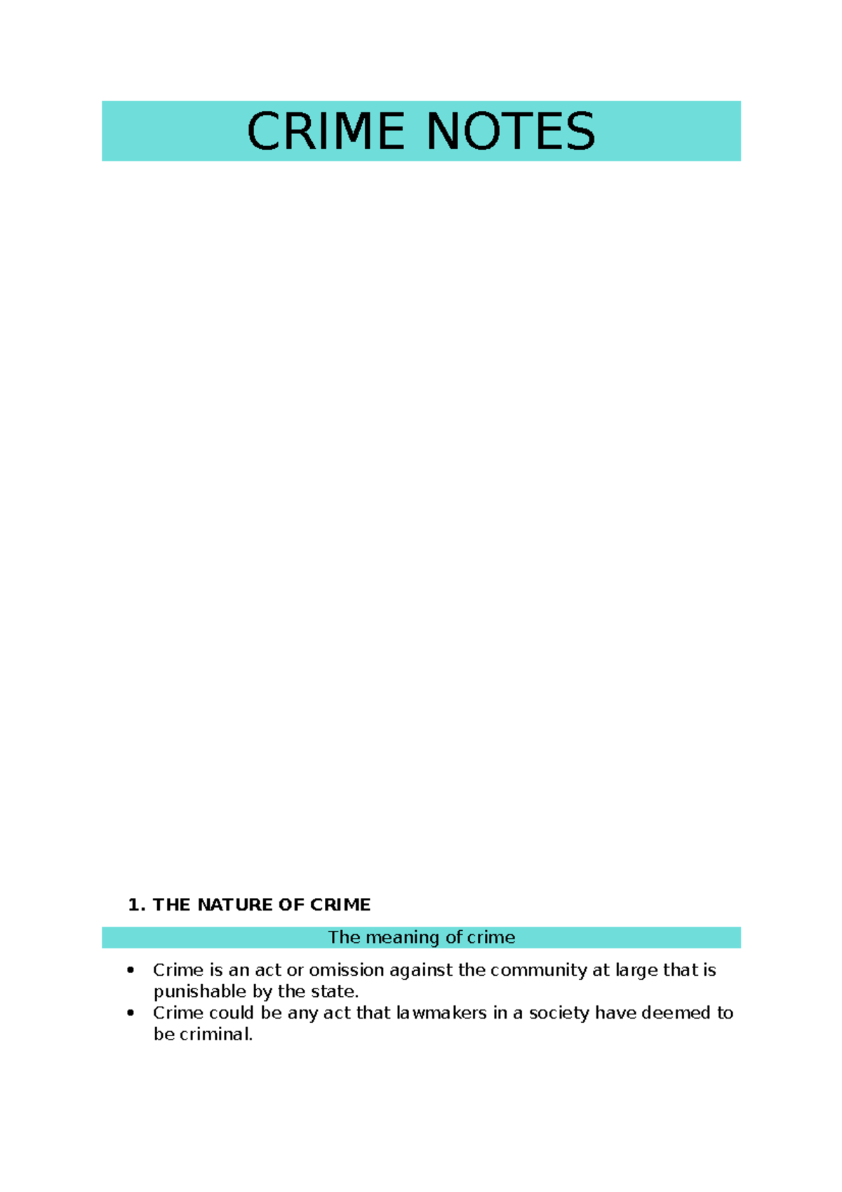 Crime Notes - snklsd - CRIME NOTES 1. THE NATURE OF CRIME The meaning ...