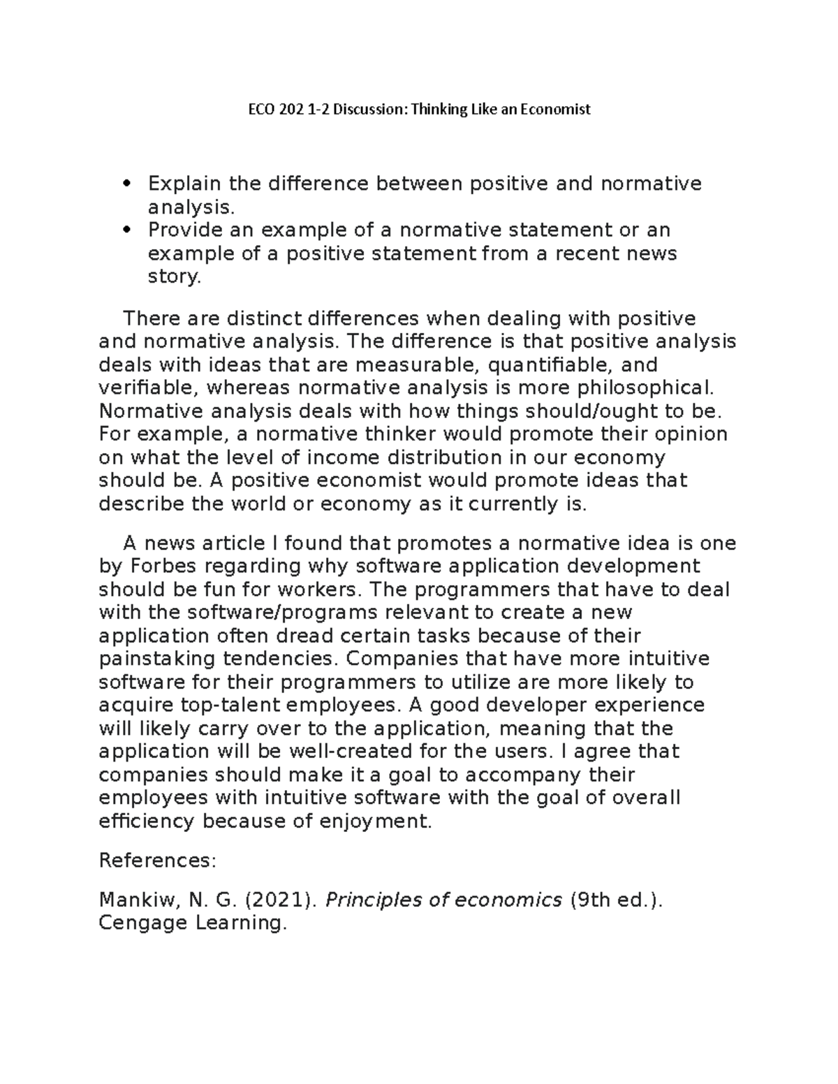 ECO 202 1-2 Discussion Thinking Like an Economist - Provide an example ...