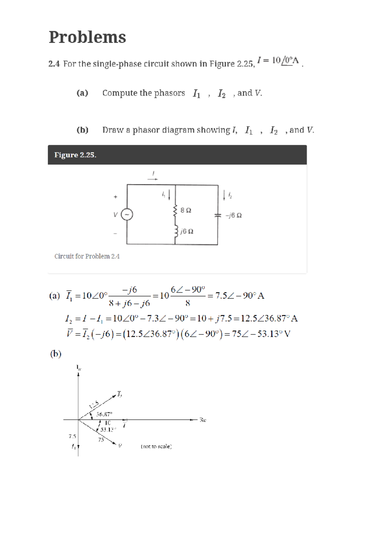 Tutorial 1 Solutions-4 - Problems 2 For the circuit shown in Figure 2, I (a) Compute the phasors ...
