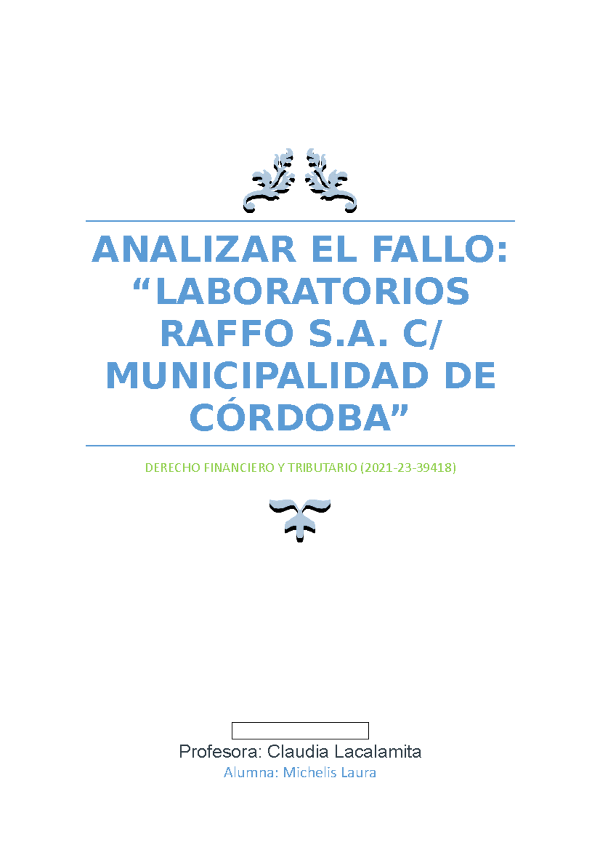 TP Derecho Financiero y Tributario 1 - ANALIZAR EL FALLO: “LABORATORIOS ...