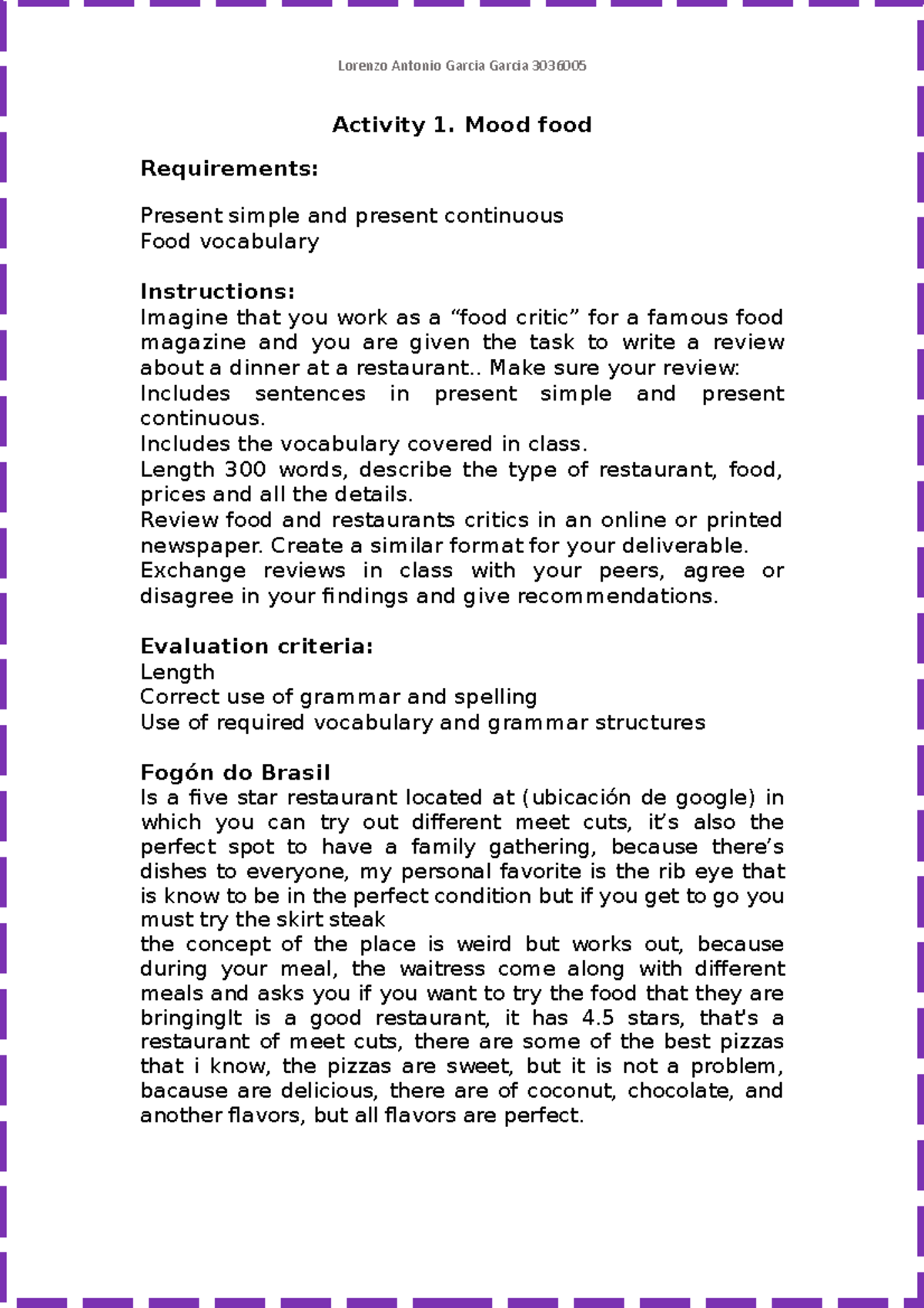Activity 1 - actividad 1 - Lorenzo Antonio Garcia Garcia 3036005 ...