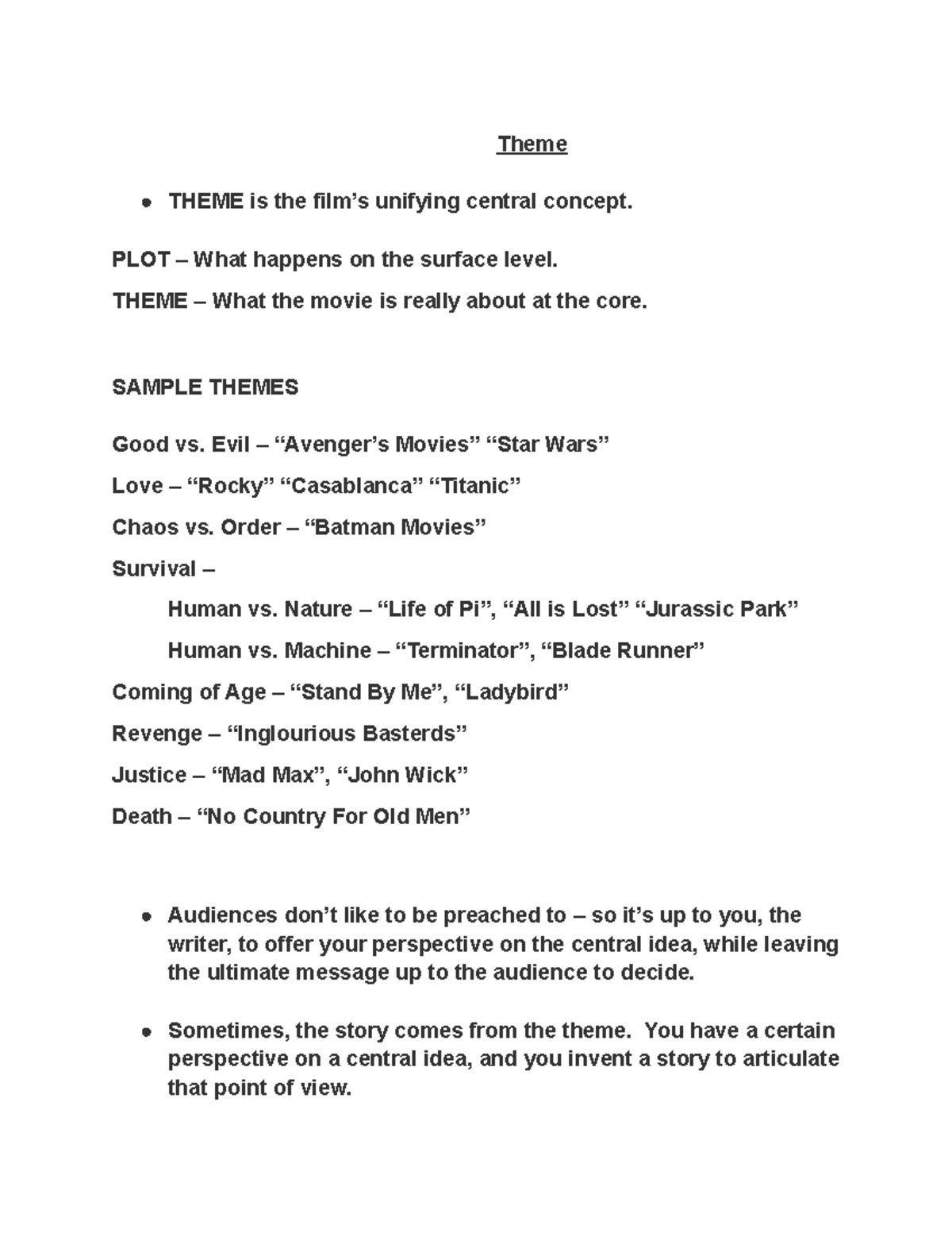 Theme - Theme THEME is the film’s unifying central concept. PLOT – What ...