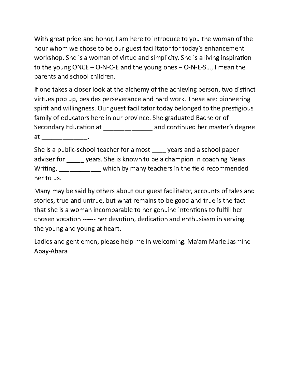 Introductory Speech - hello - With great pride and honor, I am here to ...