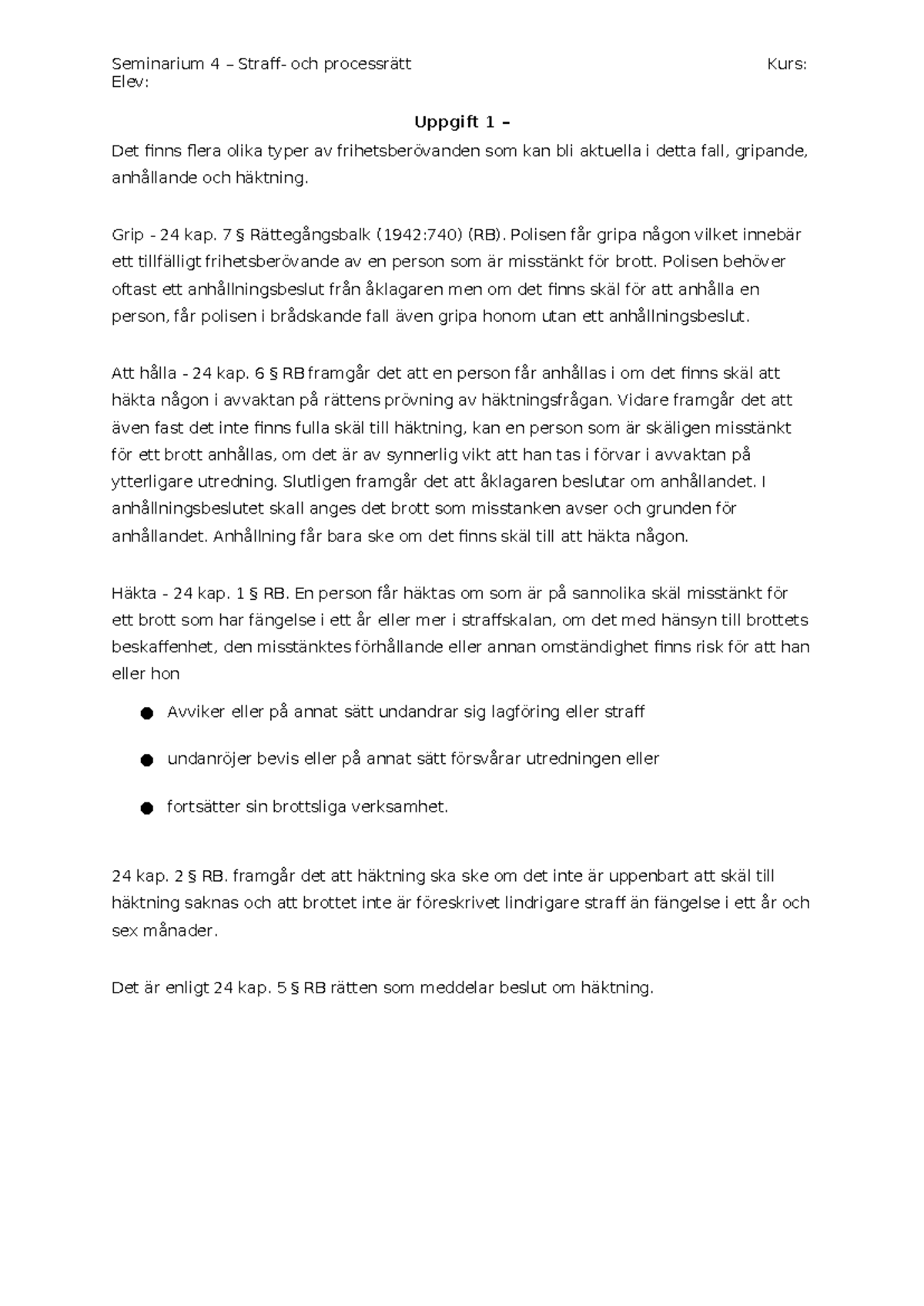 Seminarium 4 - Straff- och processrätt - 12 Mars - Elev: Uppgift 1 ...
