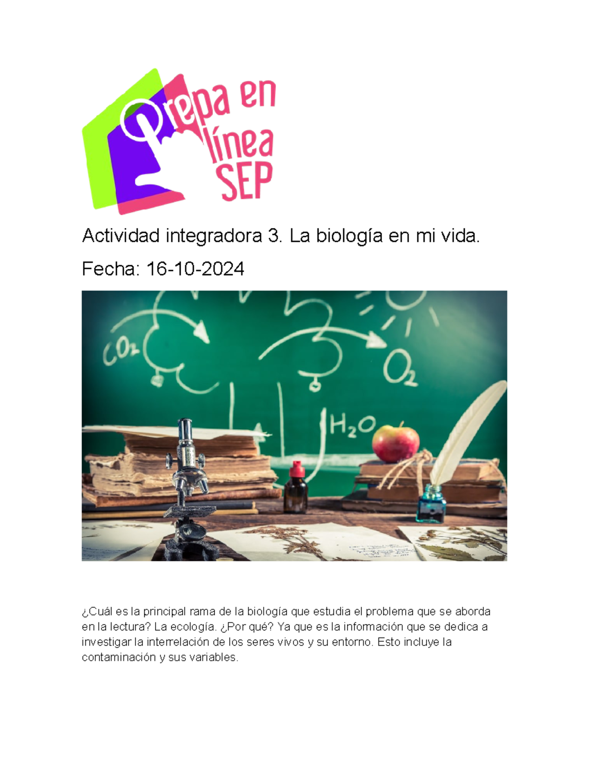 Actividad integradora 4. Un fenómeno natural - Actividad integradora 3. La biología en mi vida ...