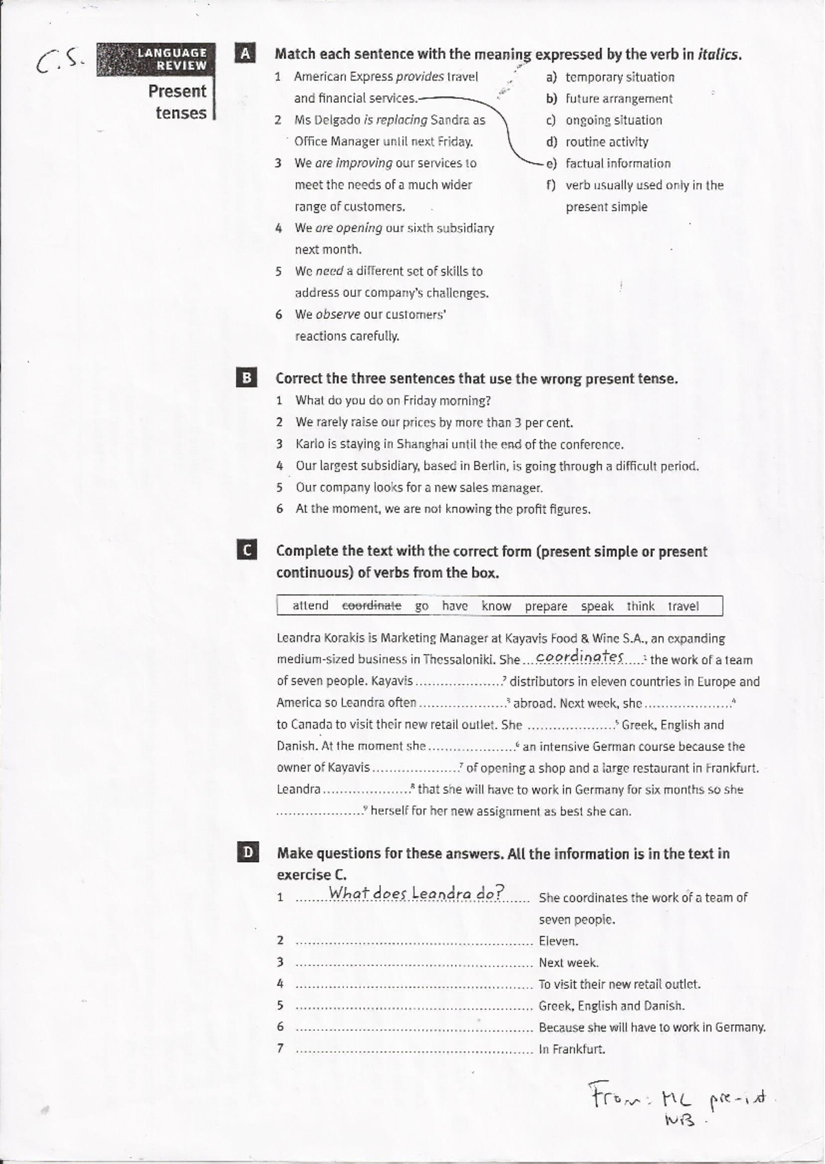 CS Present tenses - ingles - C. LANGUAGE A Match each sentence with the ...