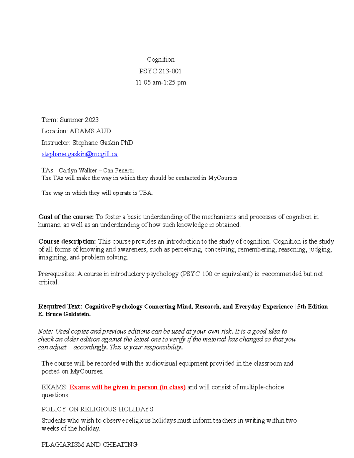 PSY213-Course Outline - Cognition PSYC 213- 11:05 am-1:25 pm Term: Summer 2023 Location: ADAMS ...