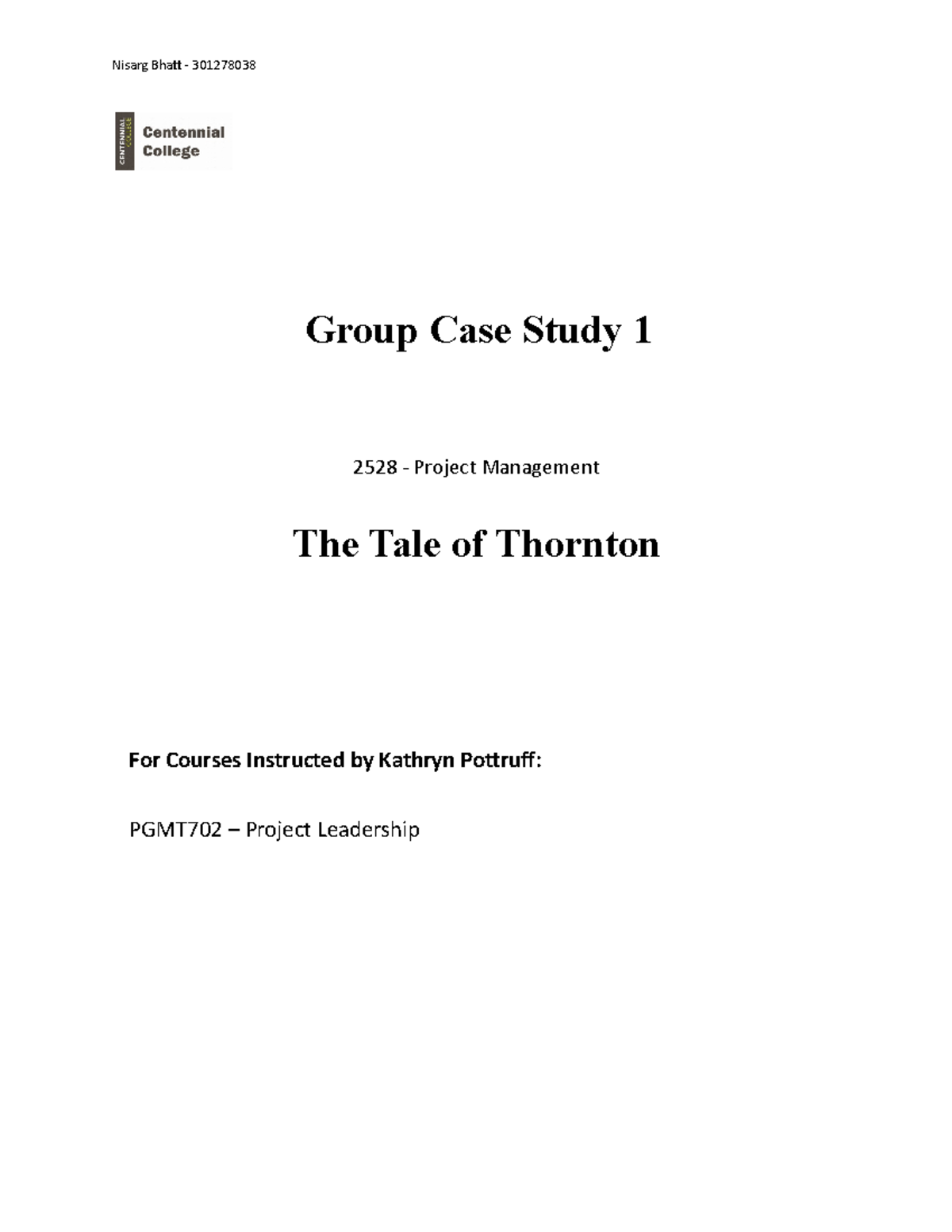 Final Draft The Tale of Thornton - Group Case Study 1 2528 - Project ...