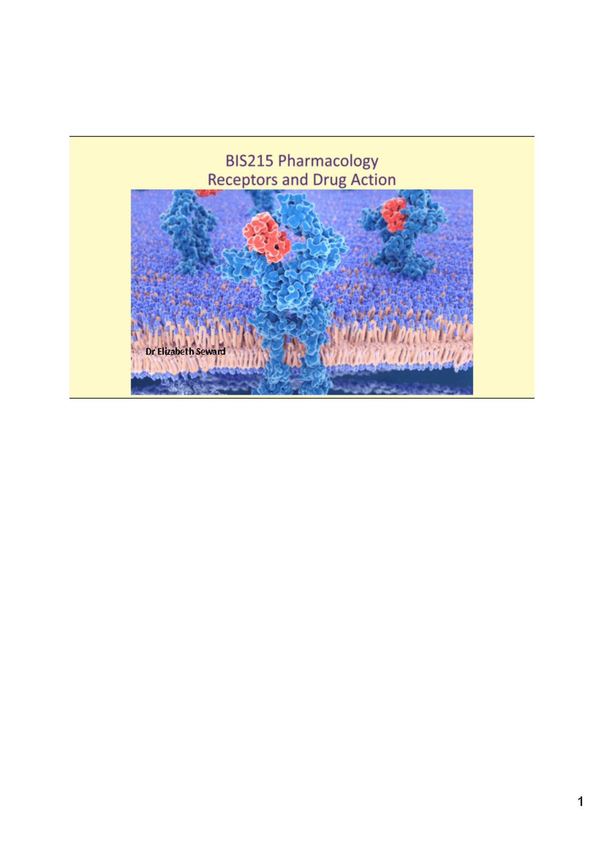 Receptors as Drug Targets 2023 pdf - Dr Liz Seward e.p@shef.ac ...