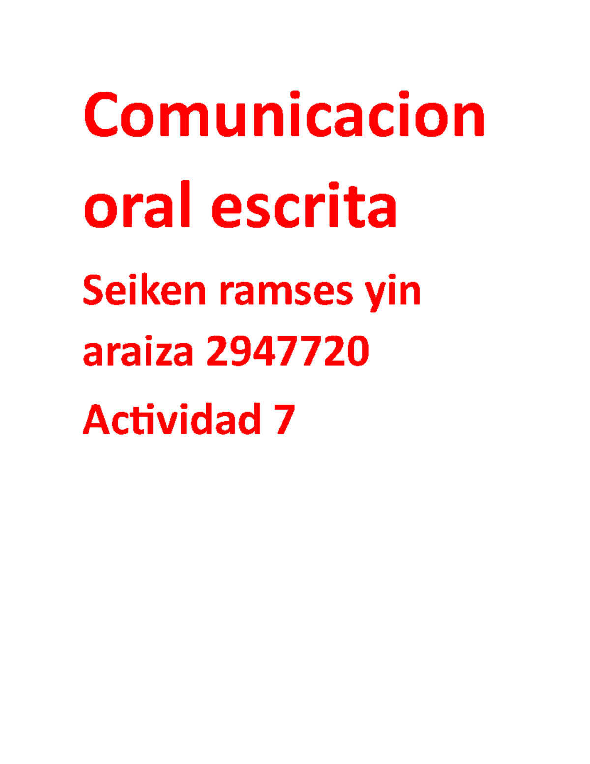 Comunicacion oral escrita act 7 - Comunicacion oral escrita Seiken ...
