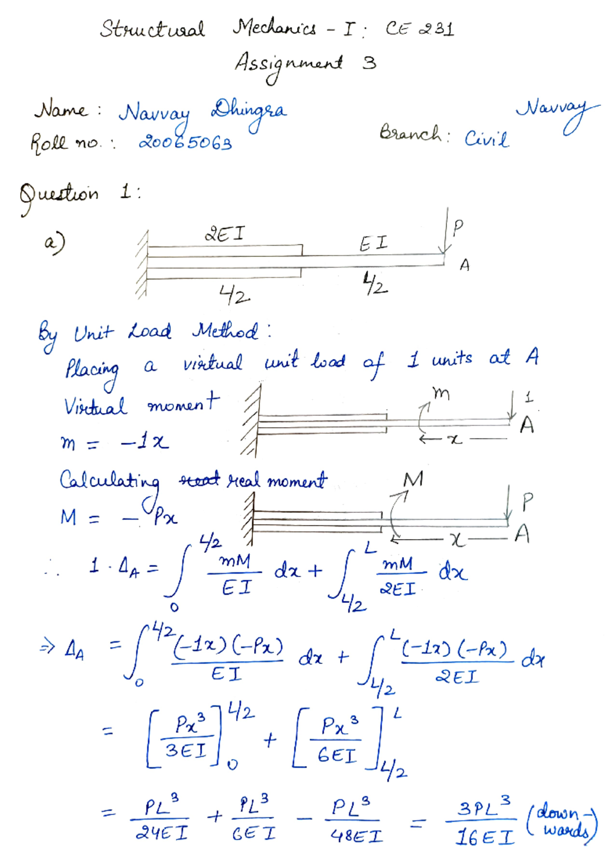 Assignment 6 Solution - Structural Mechanics I: CE 231 Assignment 3 Name : Navvay Dhingra Branch ...