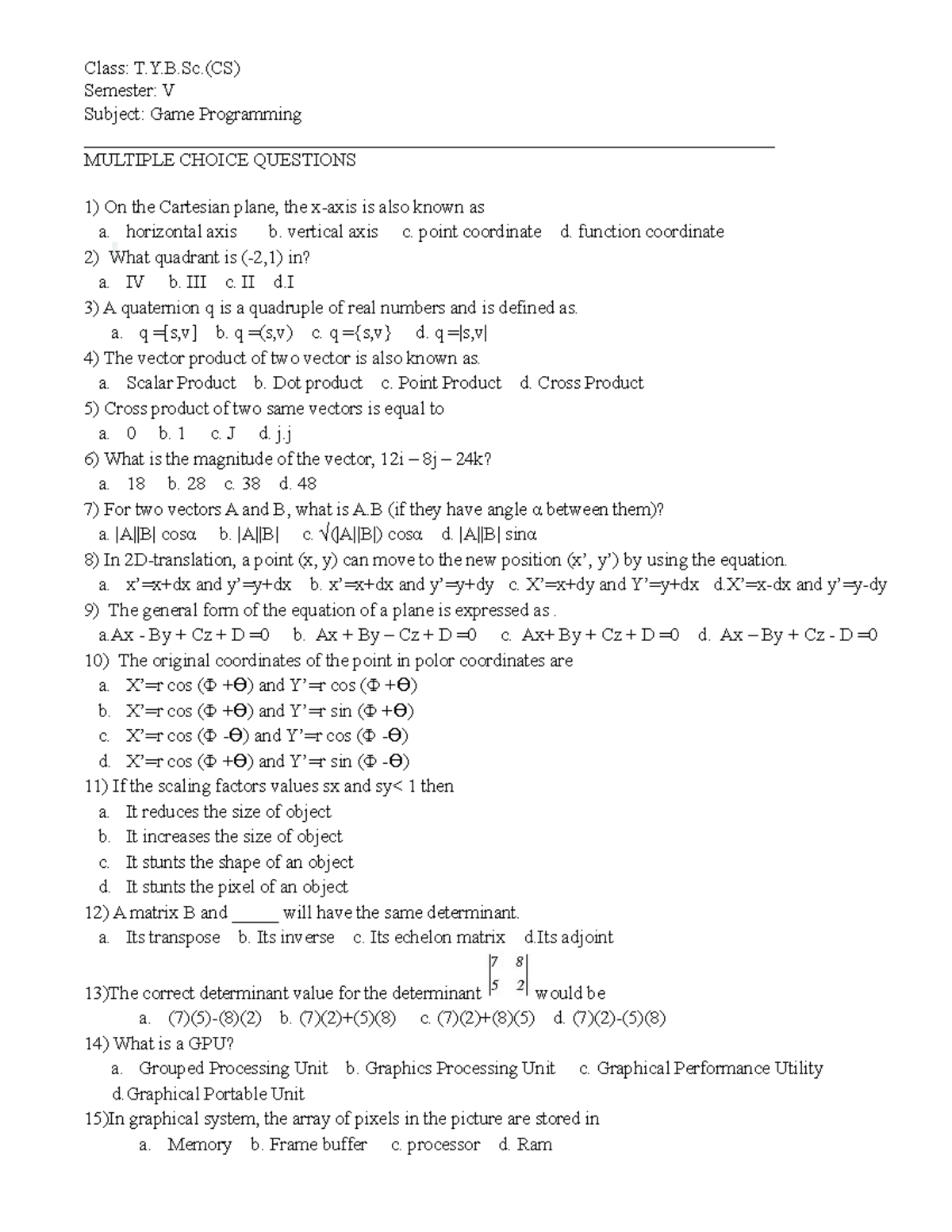 TYCS GAME- Programming - Class: T.Y.B.(CS) Semester: V Subject: Game ...