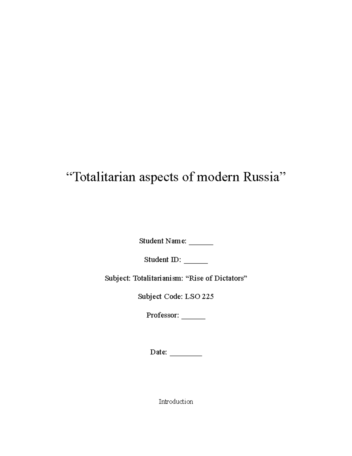 Totalitarianism (Essay on Totalitarian aspects of modern Russia ...