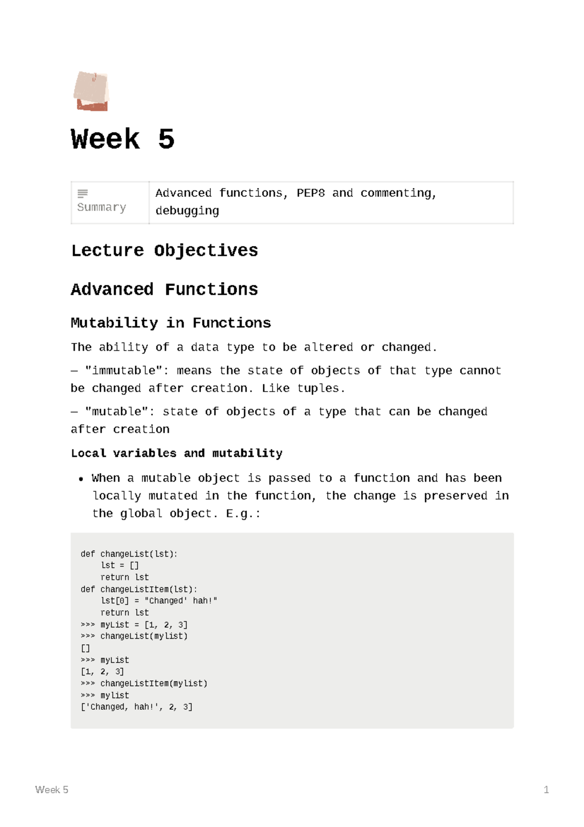 COMP10001 - Week 5 - Advanced functions, PEP8 and commenting, debugging - Week 5 Summary ...
