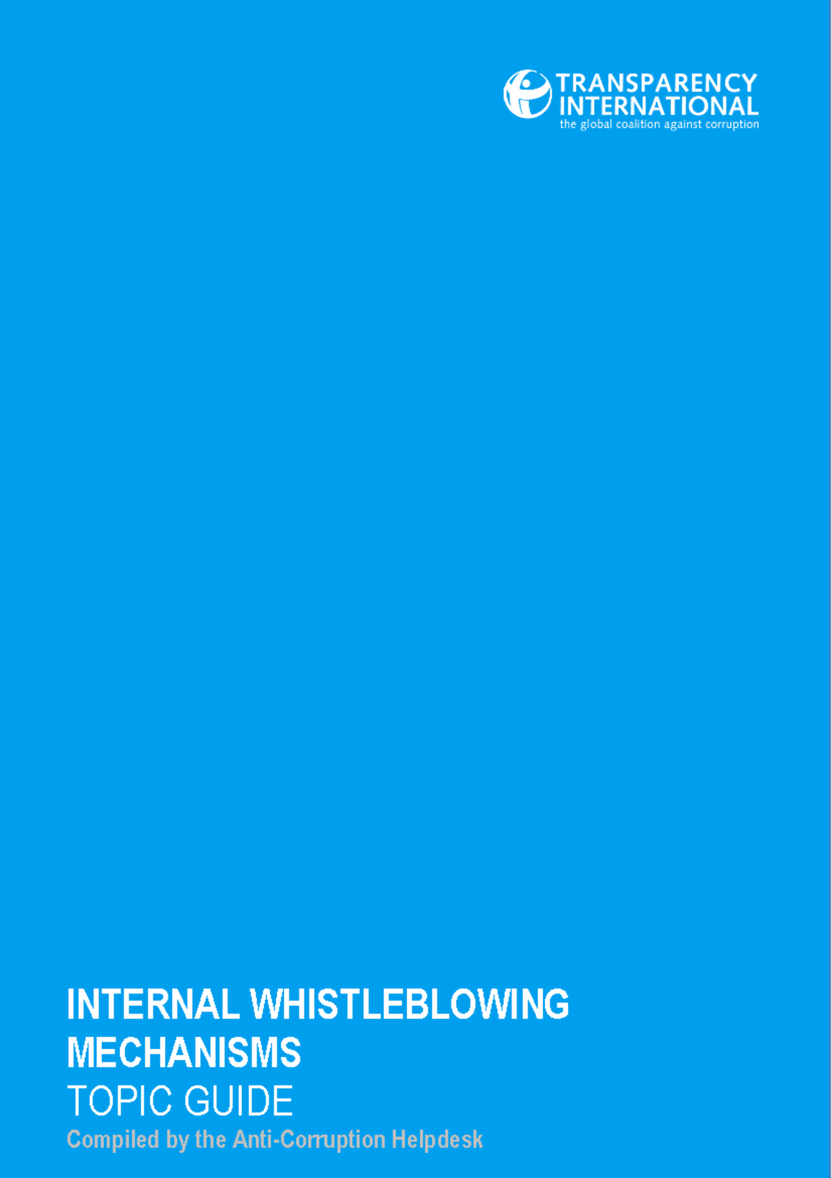 Whistleblowing-Topic-Guide - INTERNAL WHISTLEBLOWING MECHANISMS TOPIC ...
