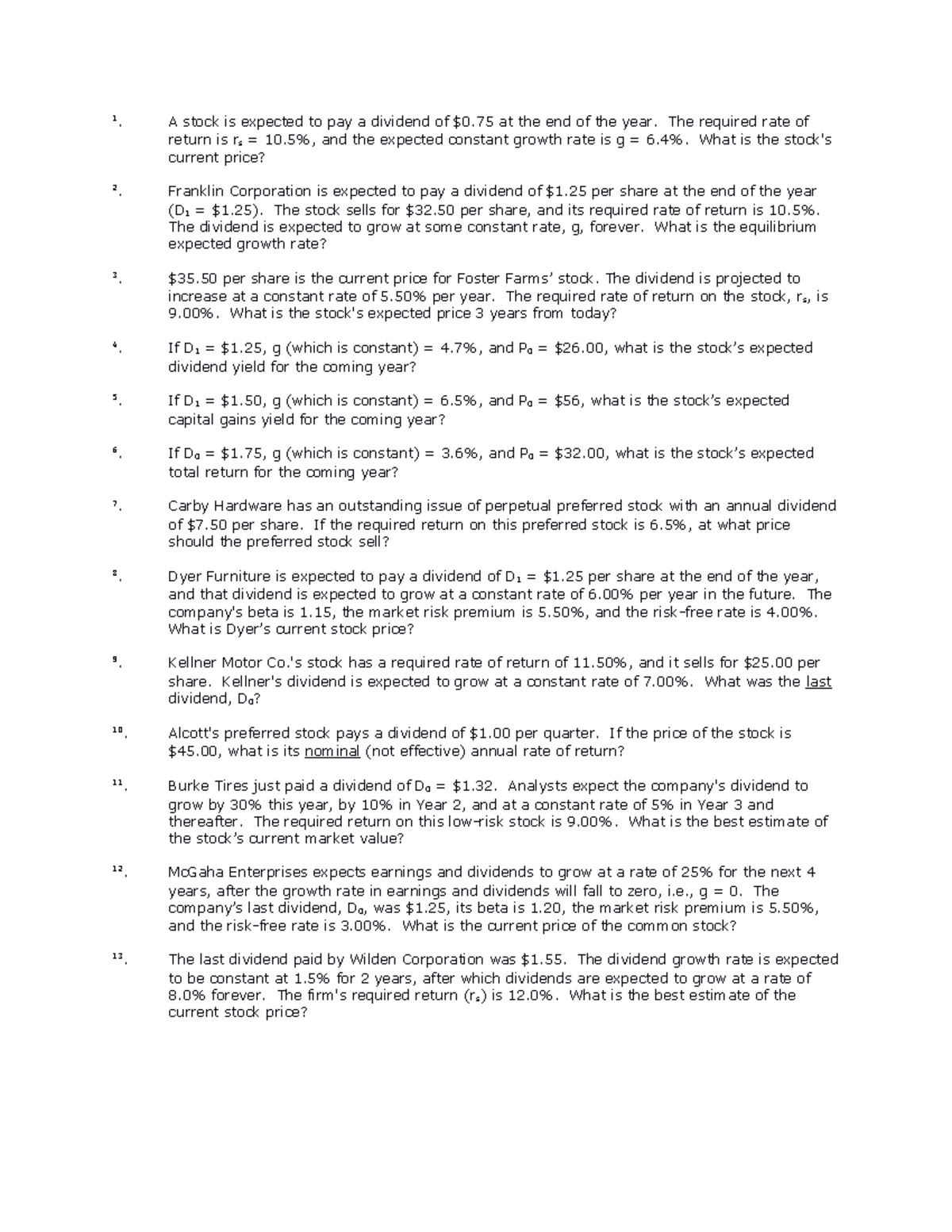 Chapter 8 Stock Valuation - 1. A stock is expected to pay a dividend of ...