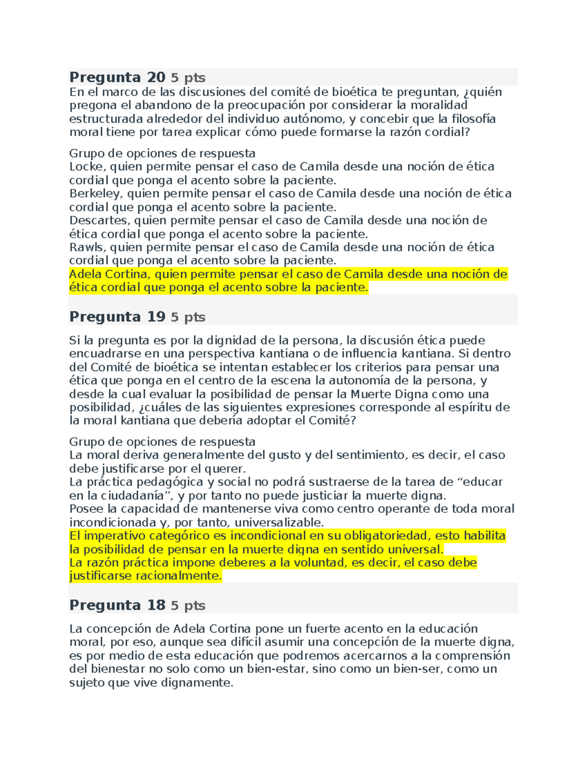 TP3 - Etica Y Deontologia PROF - 95% - Pregunta 20 5 pts En el marco de las discusiones del ...