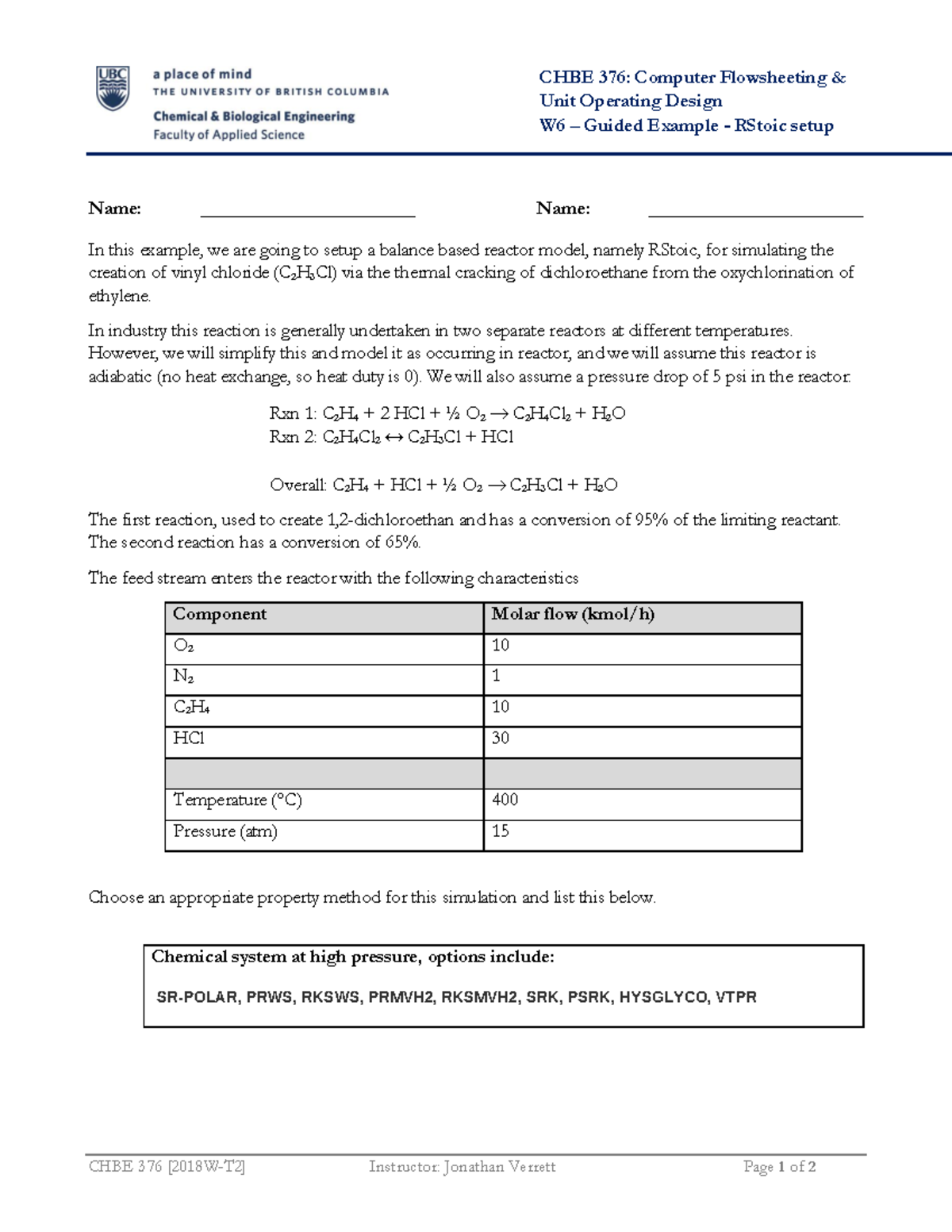 W6 RStoic Setup - Worksheet 6 - CHBE 376 [2018W-T2] Instructor: Jonathan Verrett Page 1 of 2 ...