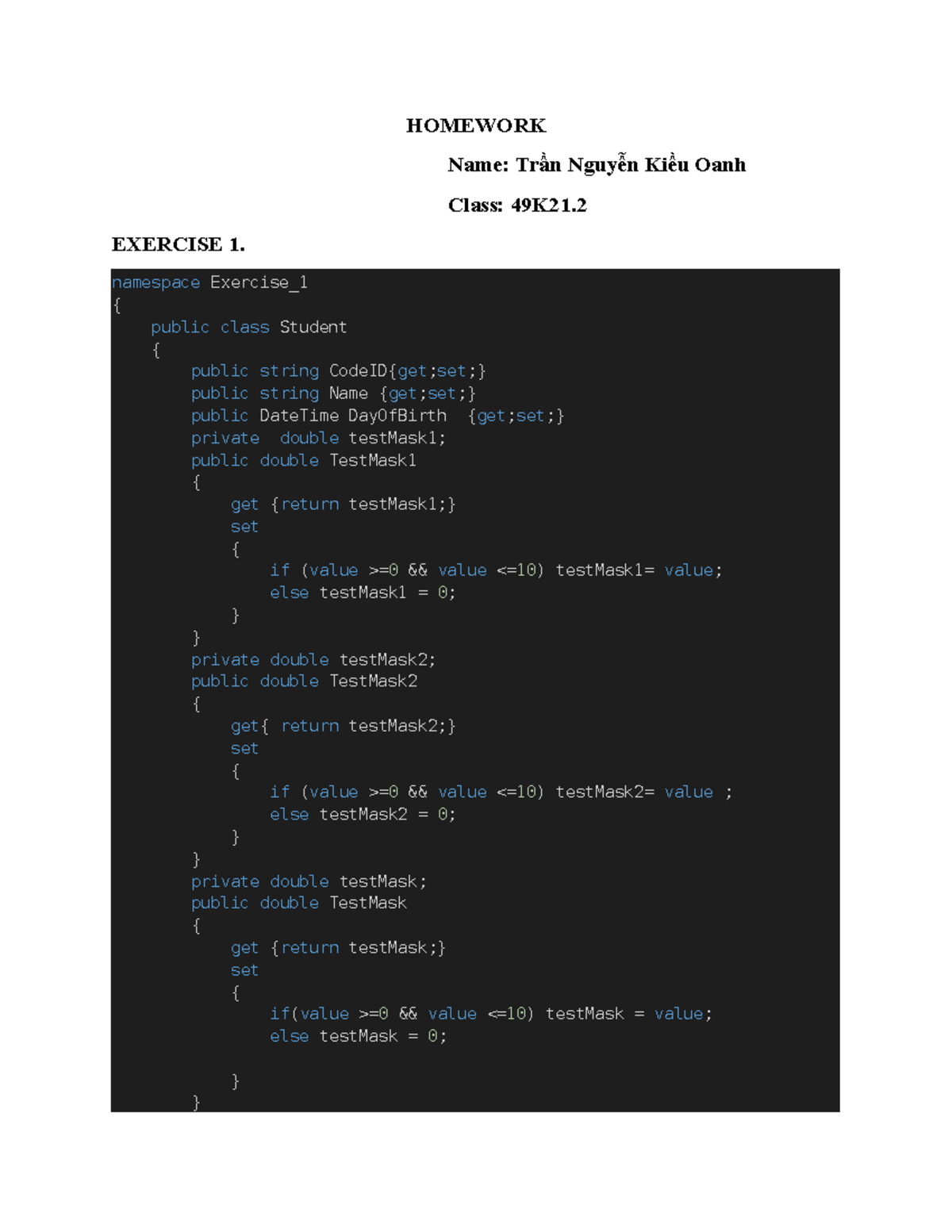 BAI TAP THEM C6 - xvxzvx - HOMEWORK Name: Trần Nguyễn Kiều Oanh Class: 49K21. EXERCISE 1 ...