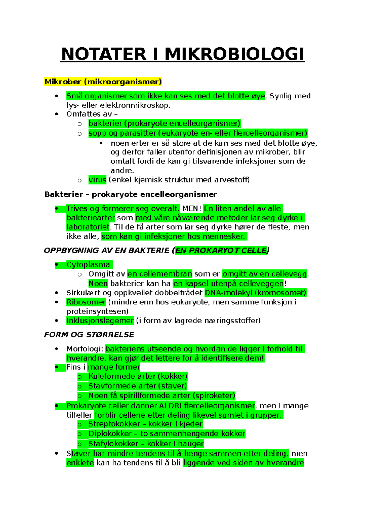 Mikrobiologi Notater - NOTATER I MIKROBIOLOGI Mikrober (mikroorganismer) Små organismer som ikke ...