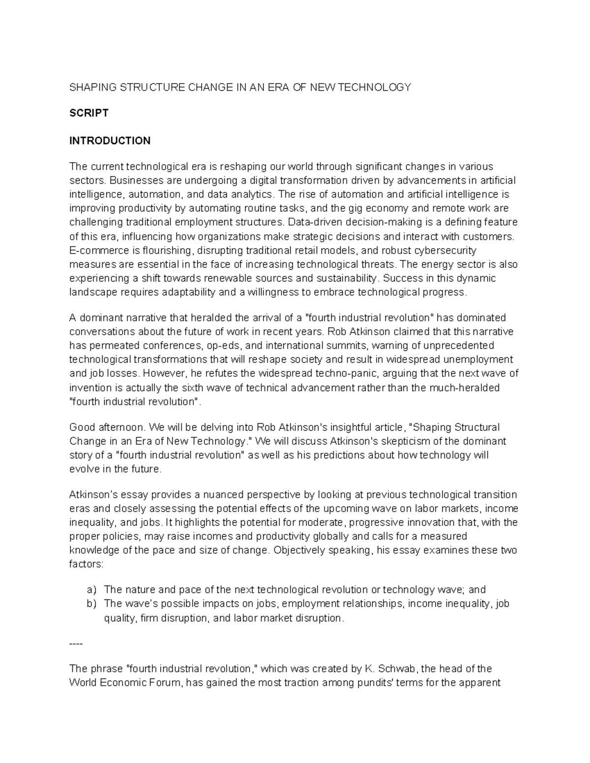 GIT Presentation - SHAPING STRUCTURE CHANGE IN AN ERA OF NEW TECHNOLOGY ...