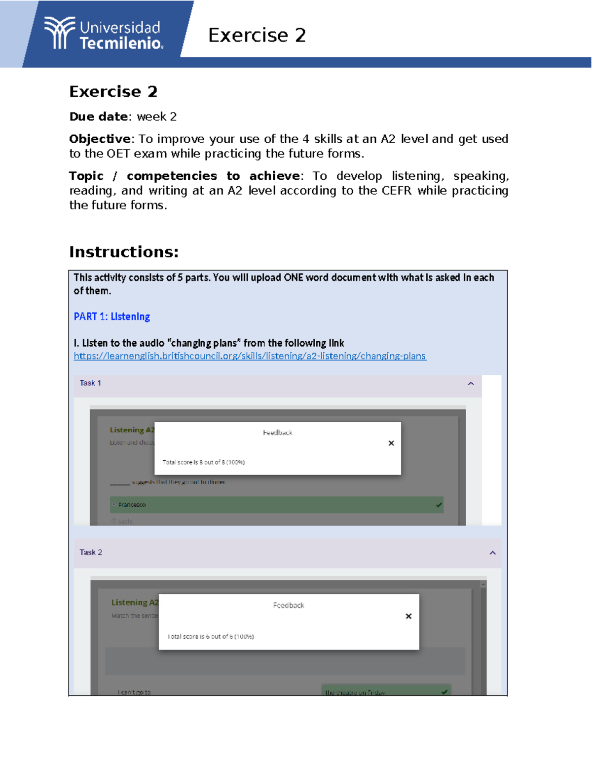 Exercise 2 - ... - Exercise 2 Due date: week 2 Objective: To improve ...