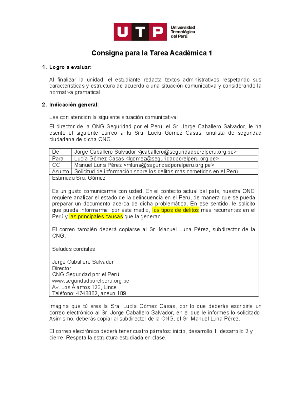 Redaccion TA1 - REDACCIO - Consigna para la Tarea Académica 1 1. Logro a evaluar: Al finalizar ...