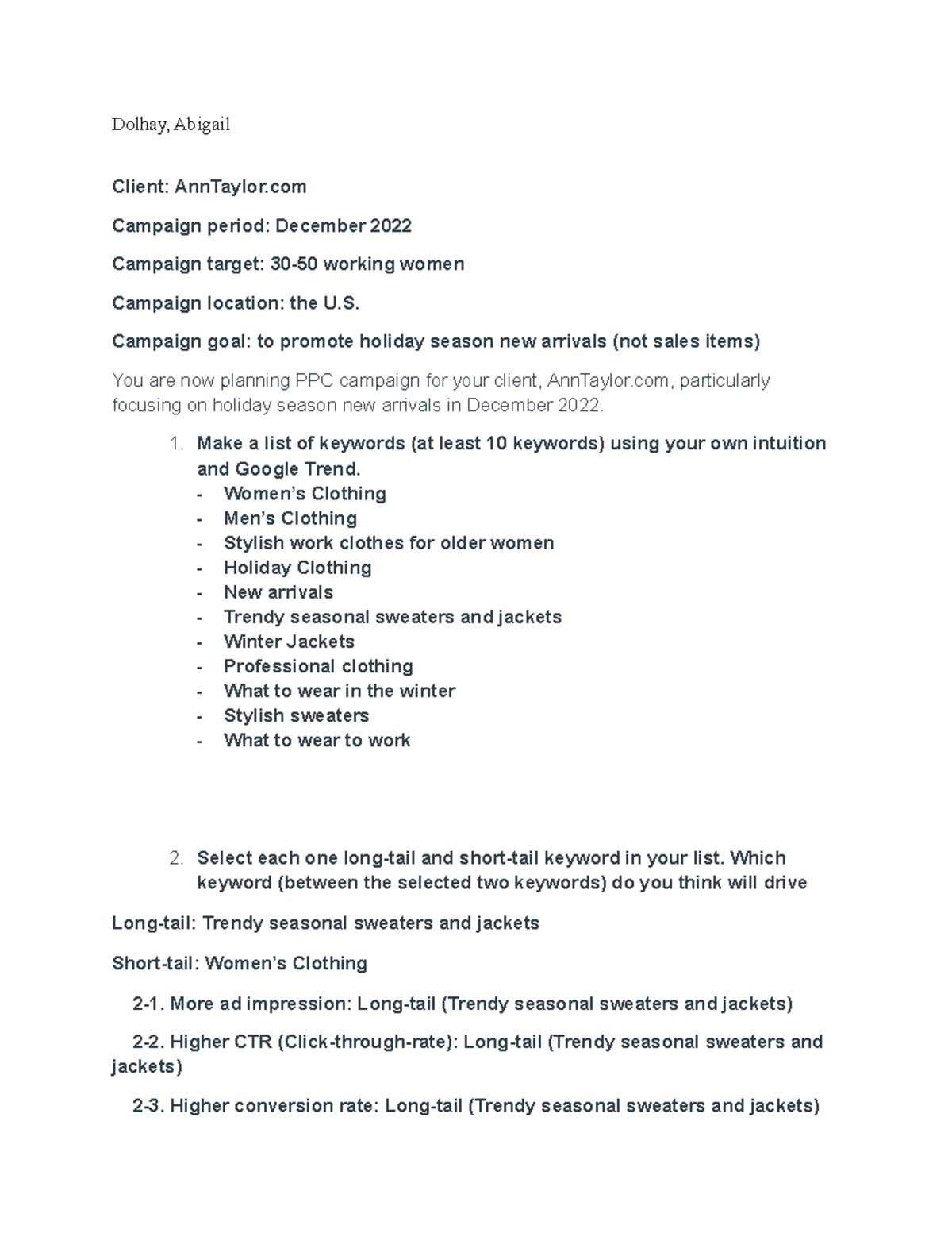 CTE 7 - n/a - Dolhay, Abigail Client: AnnTaylor Campaign period ...