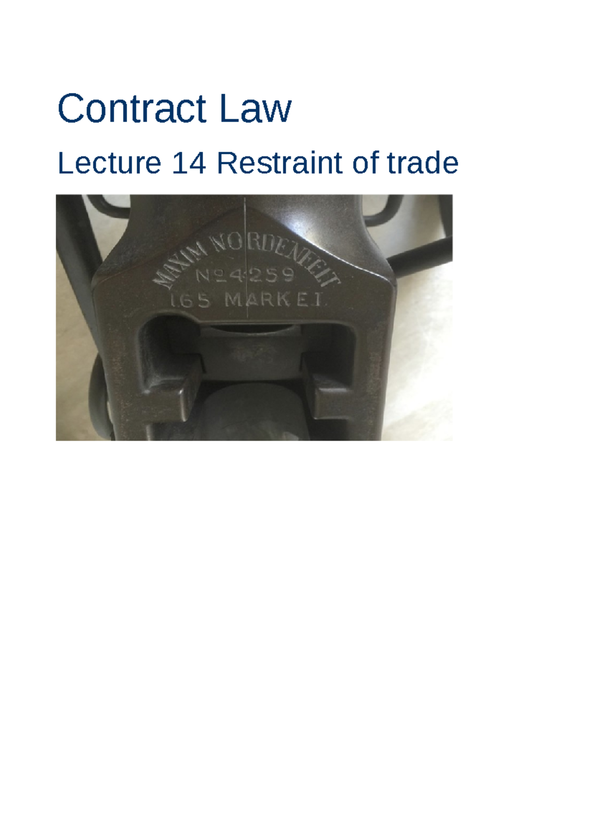 Contract Law Lecture 14 - Restraint of trade - Contract Law Lecture 14 ...