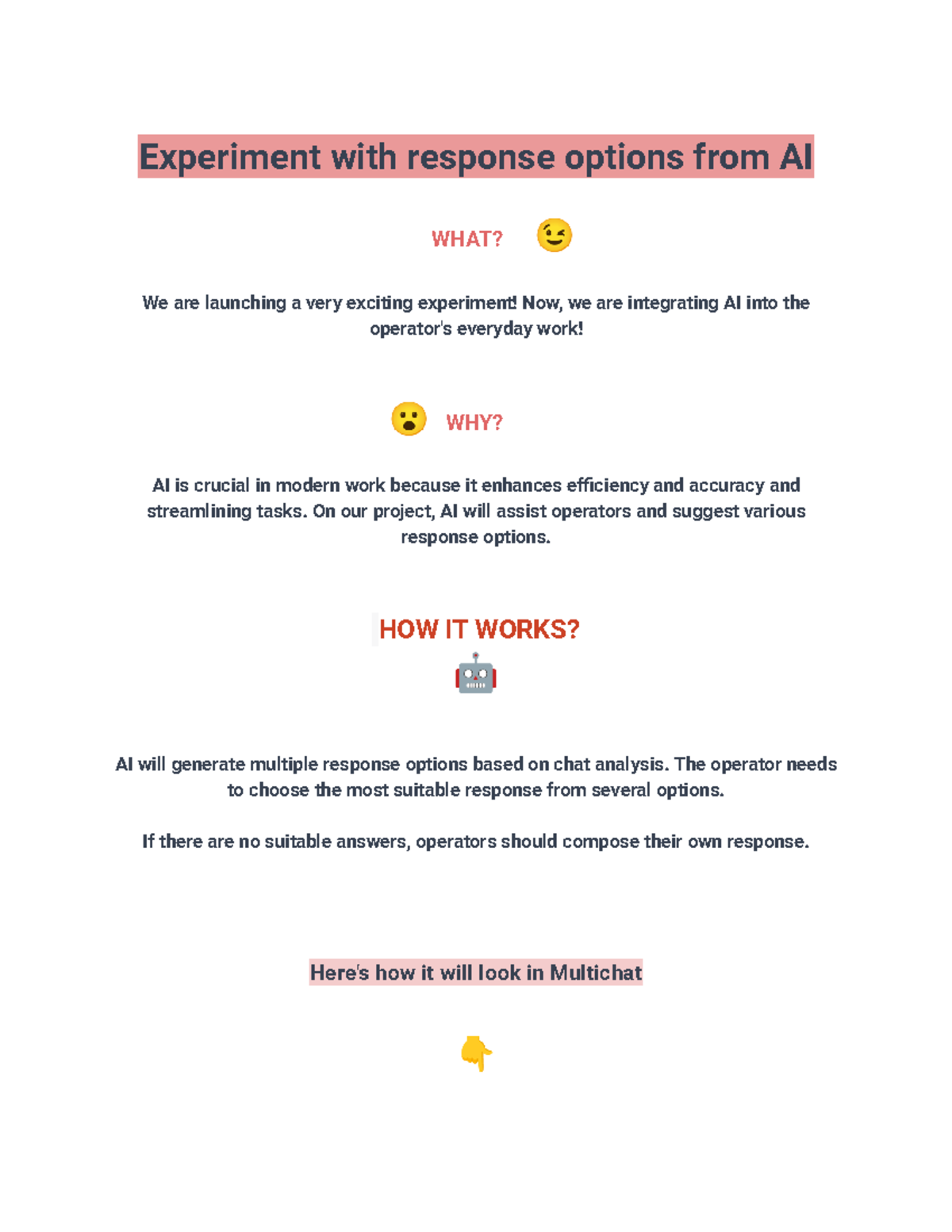 Experiment with response options from AI - On our project, AI will ...