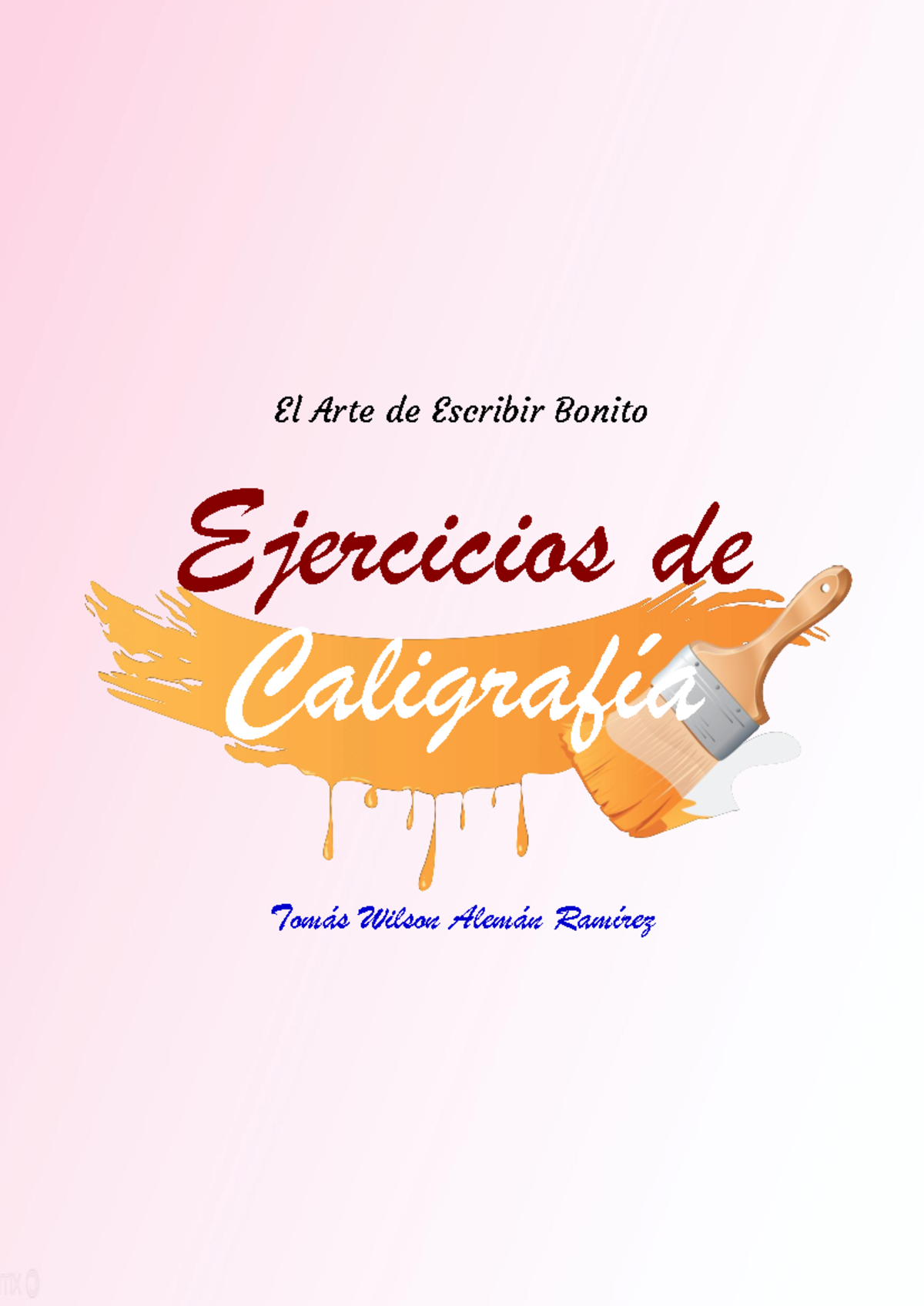 El Arte de Escribir Bonito - diseños y modelos - El Arte de Escribir ...