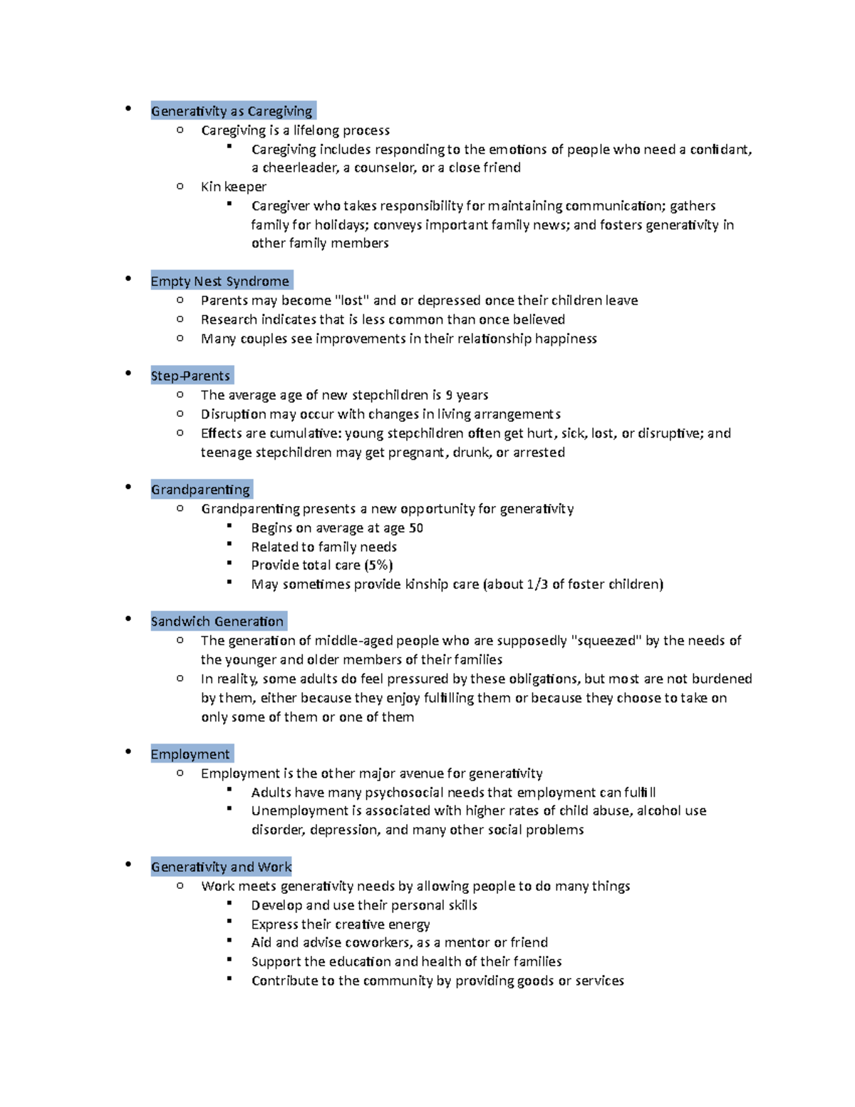 Ch. 22 - Notes - Generativity as Caregiving o Caregiving is a lifelong ...