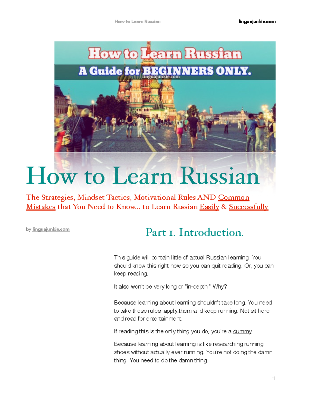 Russia 101 - Part 1. Introduction. This guide will contain little of ...