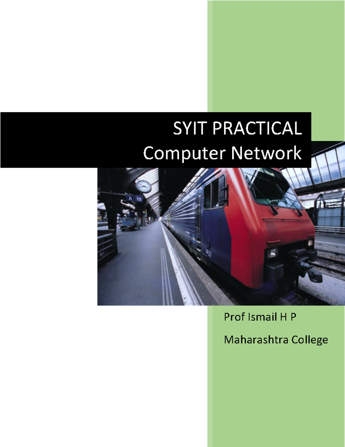 SYIT CN Pract manual - Prof Ismail H P Maharashtra College SYIT ...
