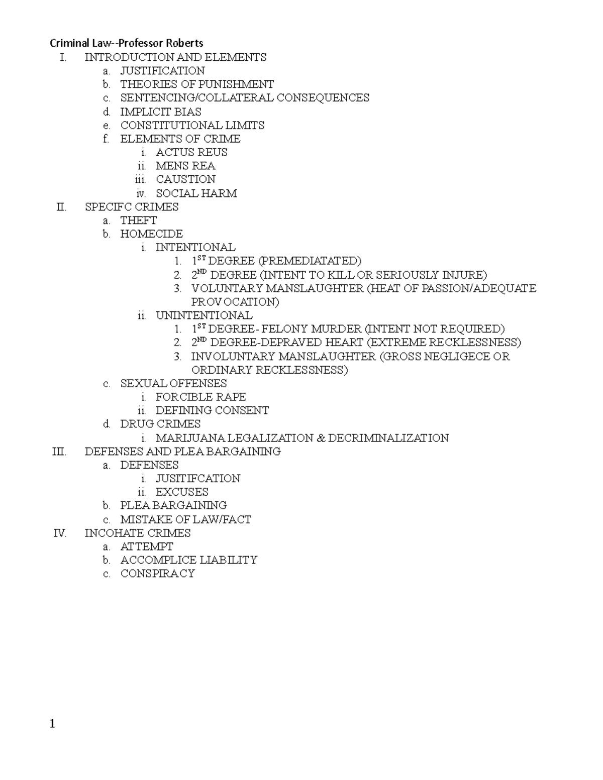 Criminal LAW SPR 2018 - I. INTRODUCTION AND ELEMENTS a. JUSTIFICATION b ...
