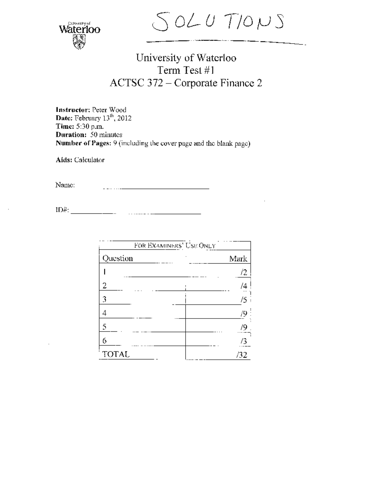 Exam 2014, questions and answers - 5 U 770 M 3 Watggioo University of ...