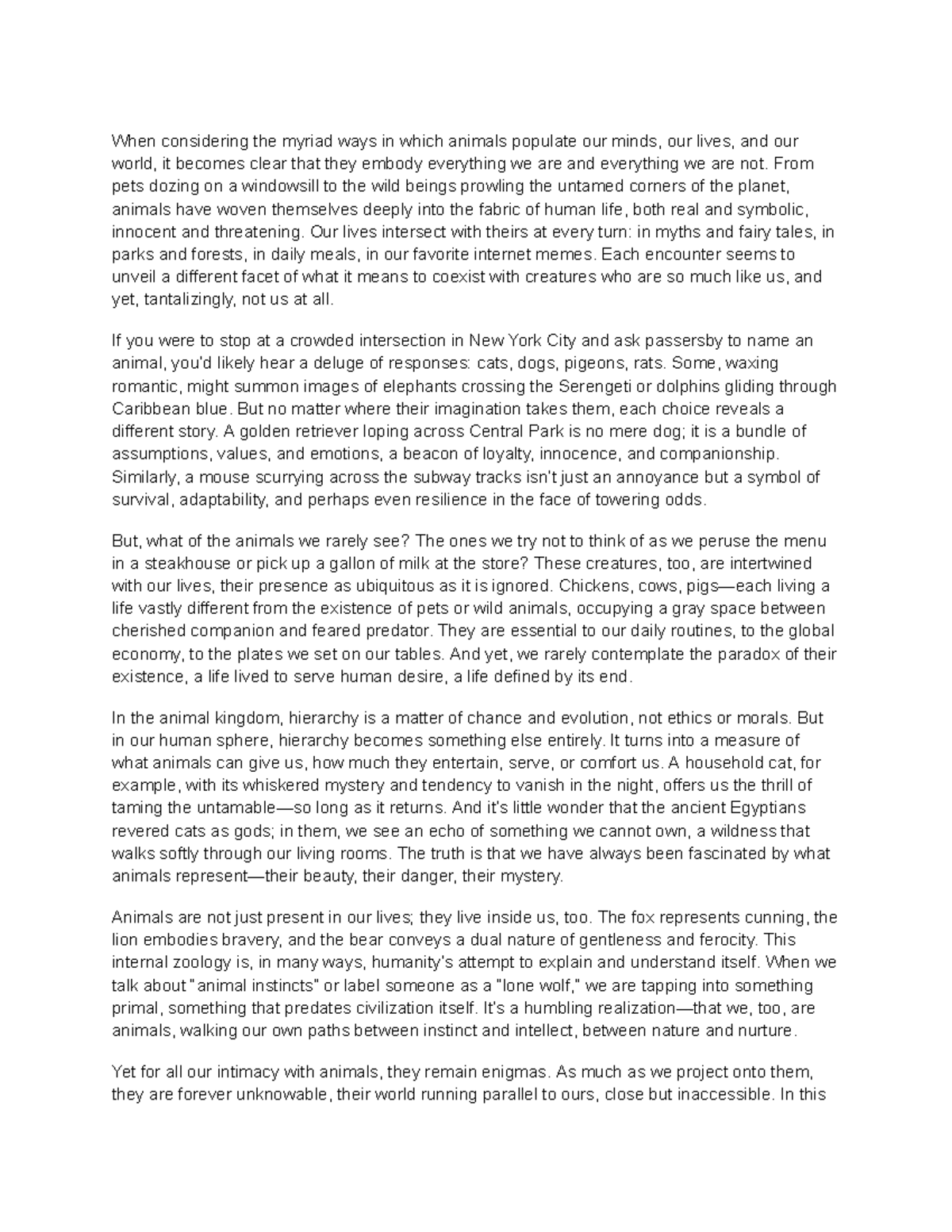 Animal Kingdom - When considering the myriad ways in which animals ...