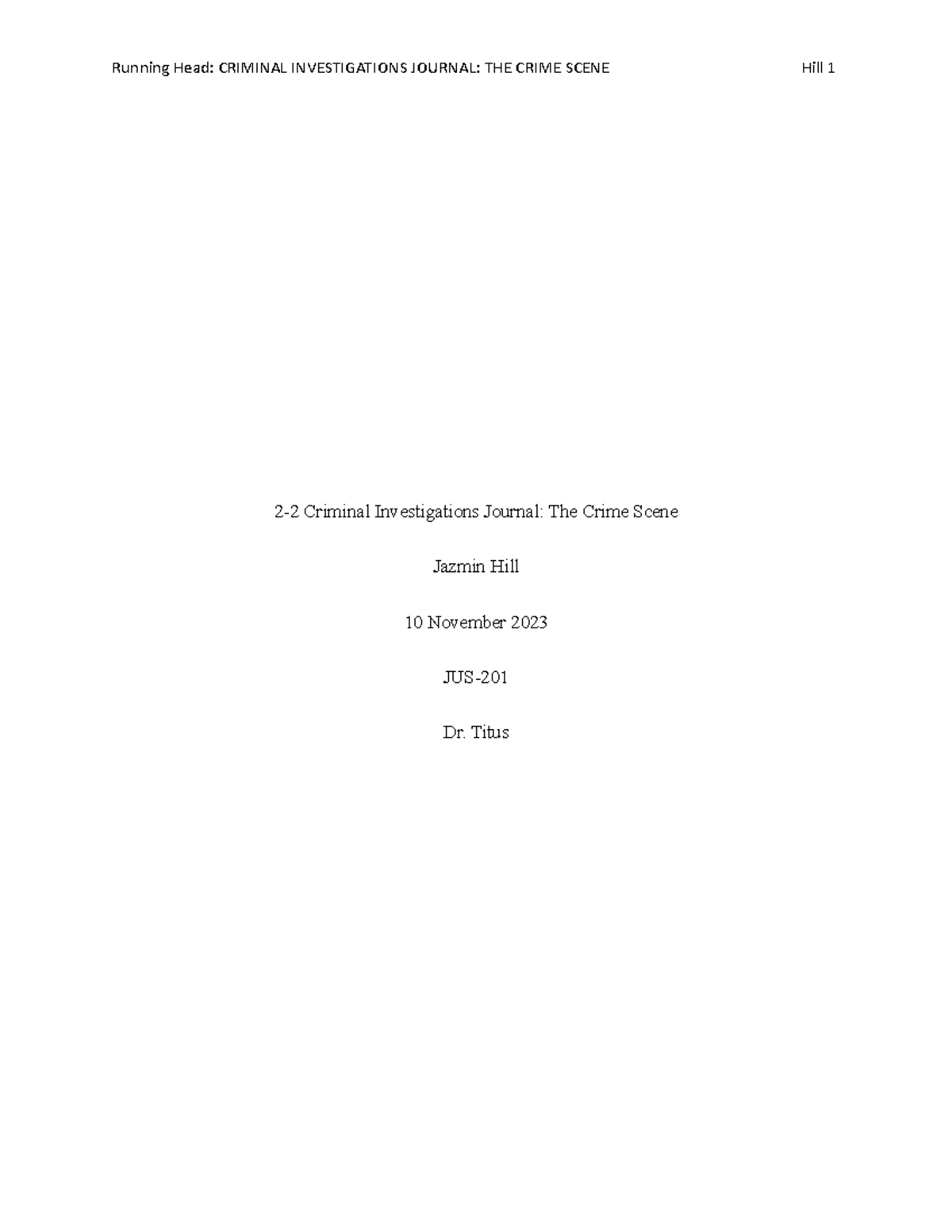 JUS-210 2-2 Criminal Investigations Journal The Crime Scene JH ...