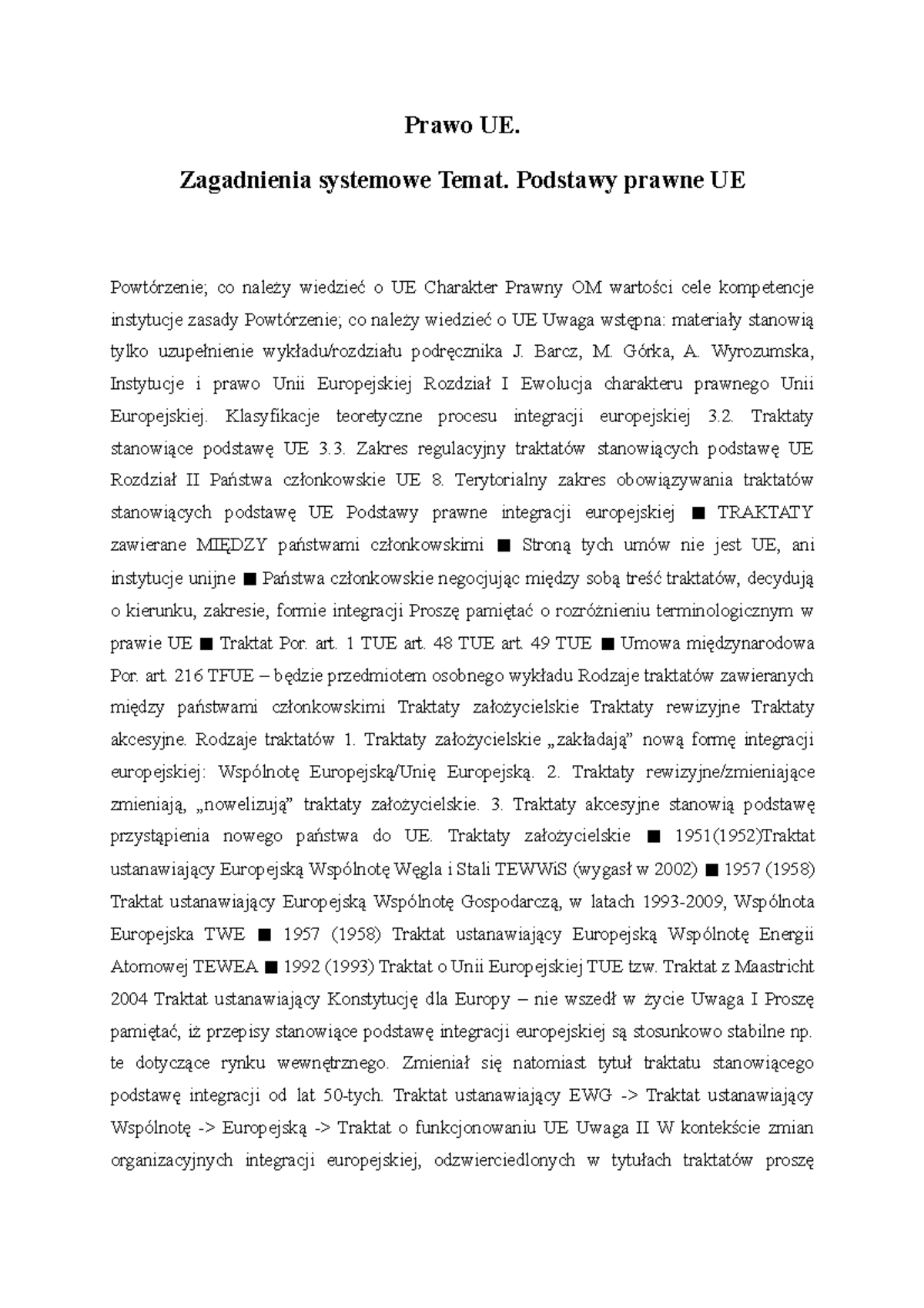 Prawo UE - podstawy prawne - Prawo UE. Zagadnienia systemowe Temat. Podstawy prawne UE ...