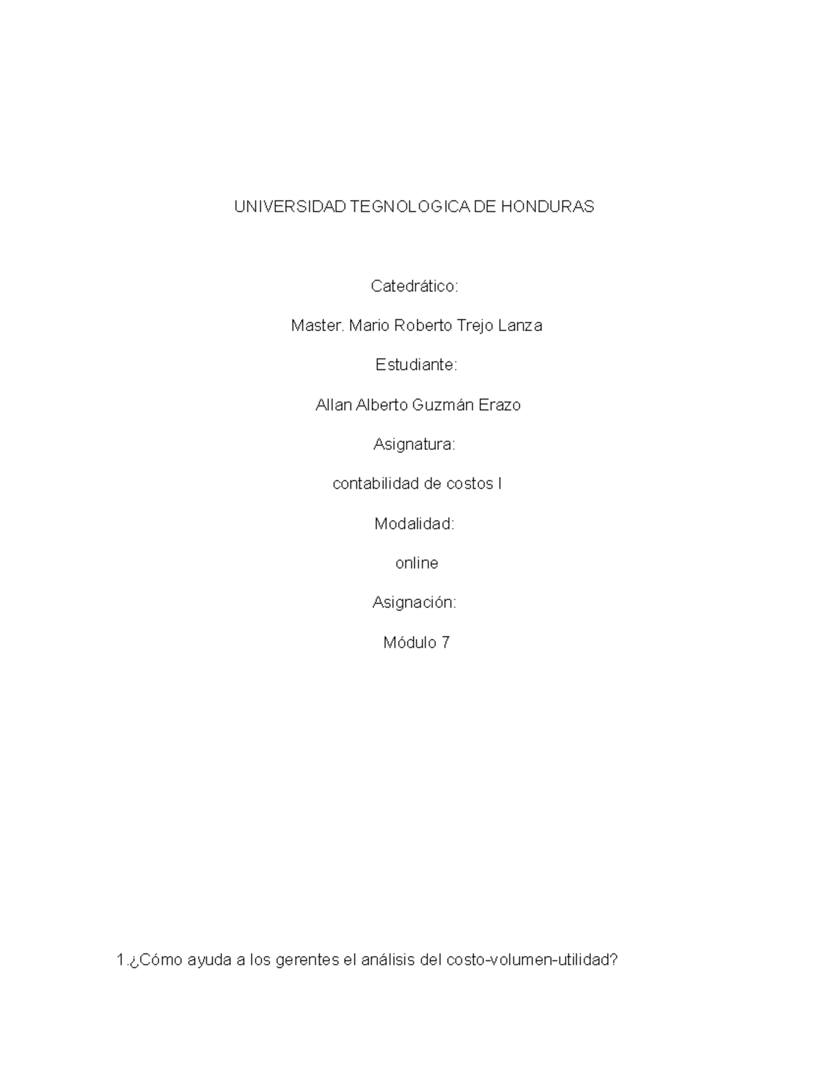 Tarea modulo 7 - Fgvd - UNIVERSIDAD TEGNOLOGICA DE HONDURAS Catedrático ...