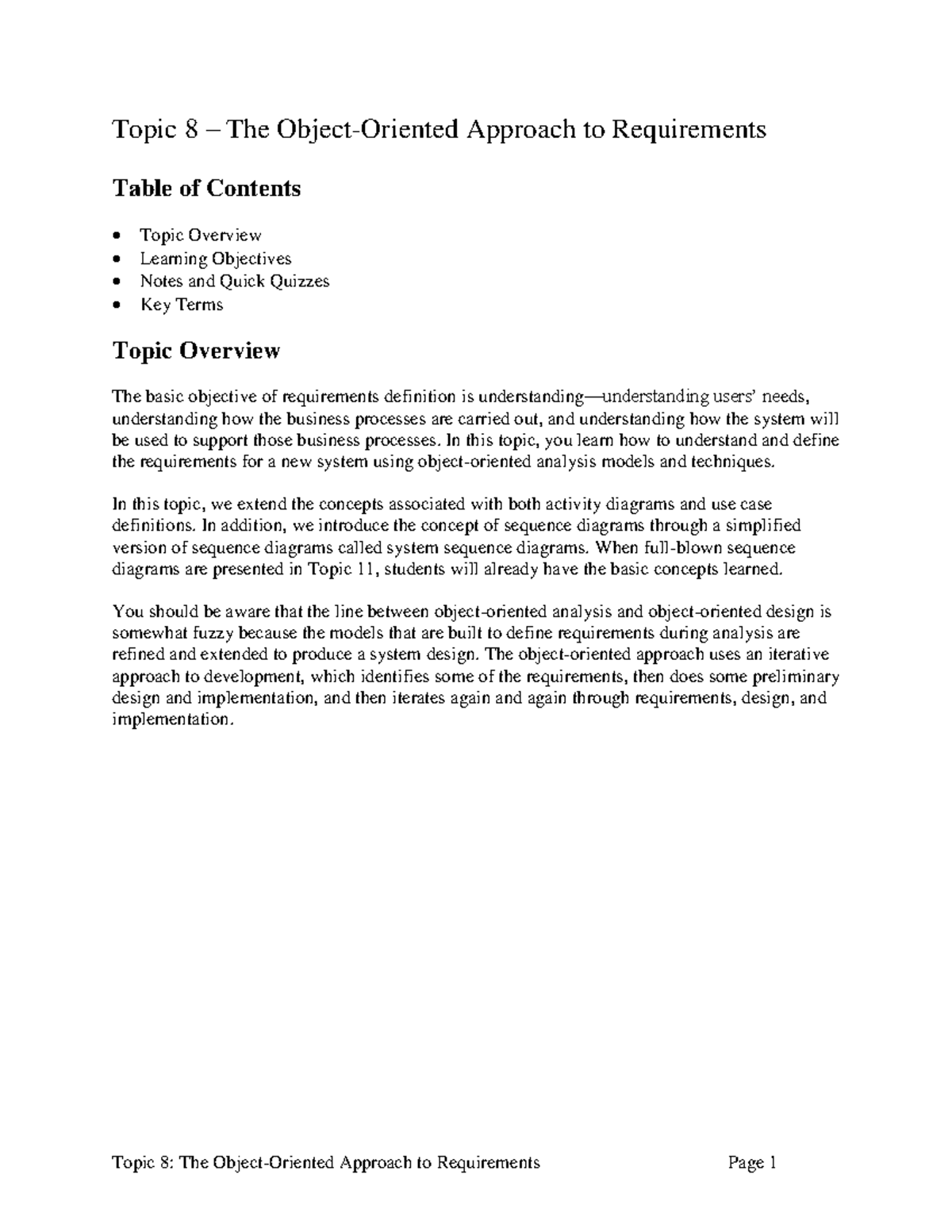 Topic 8 The Object-Oriented Approach to Requirements - Topic 8 – The Object-Oriented Approach to ...