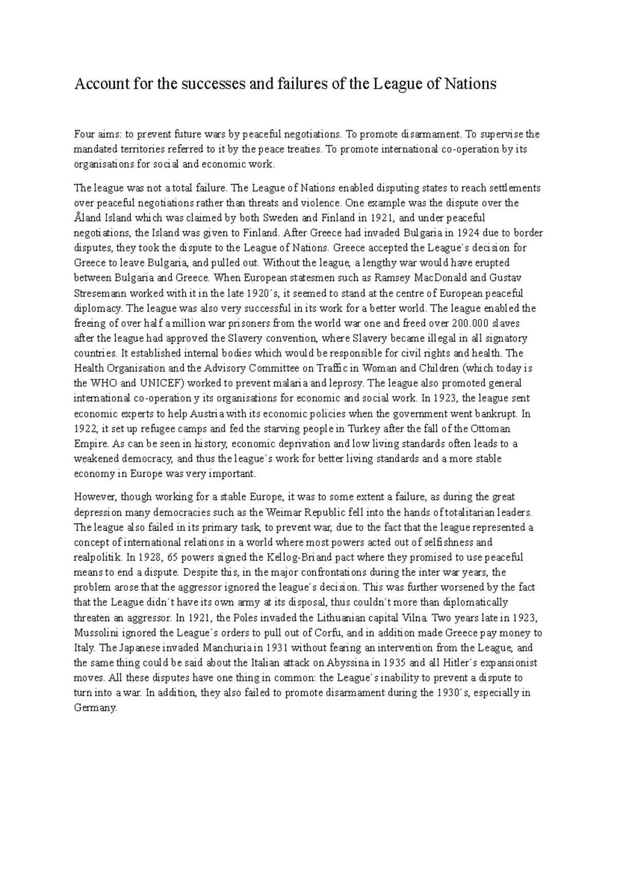 Account for the successes and failures of the League of Nations - To ...