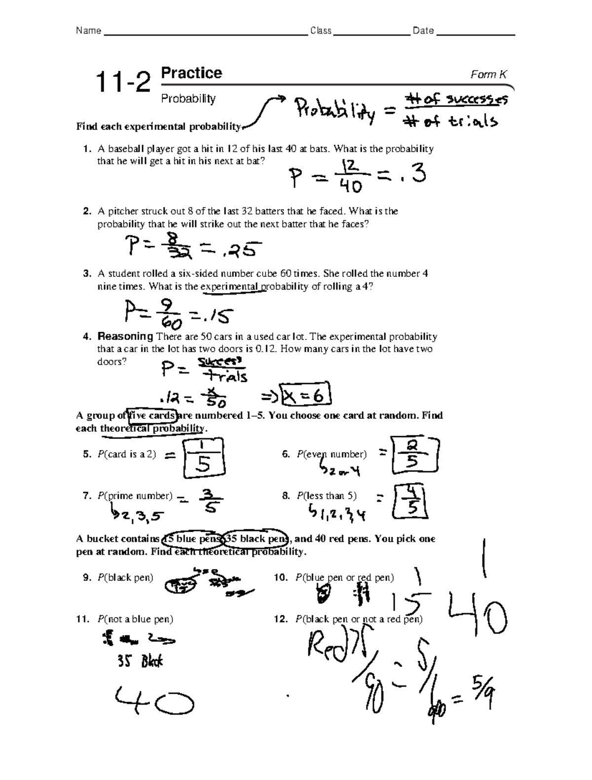 11 - Hshsh - Name Class Date Practice Form K Probability Find each experimental probability. A ...