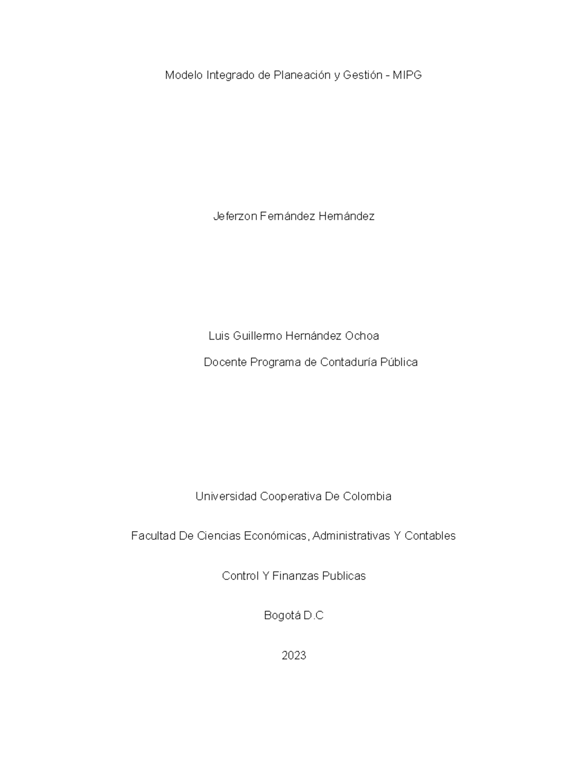 Informe MIPG - APNTES - Modelo Integrado de Planeación y Gestión - MIPG ...