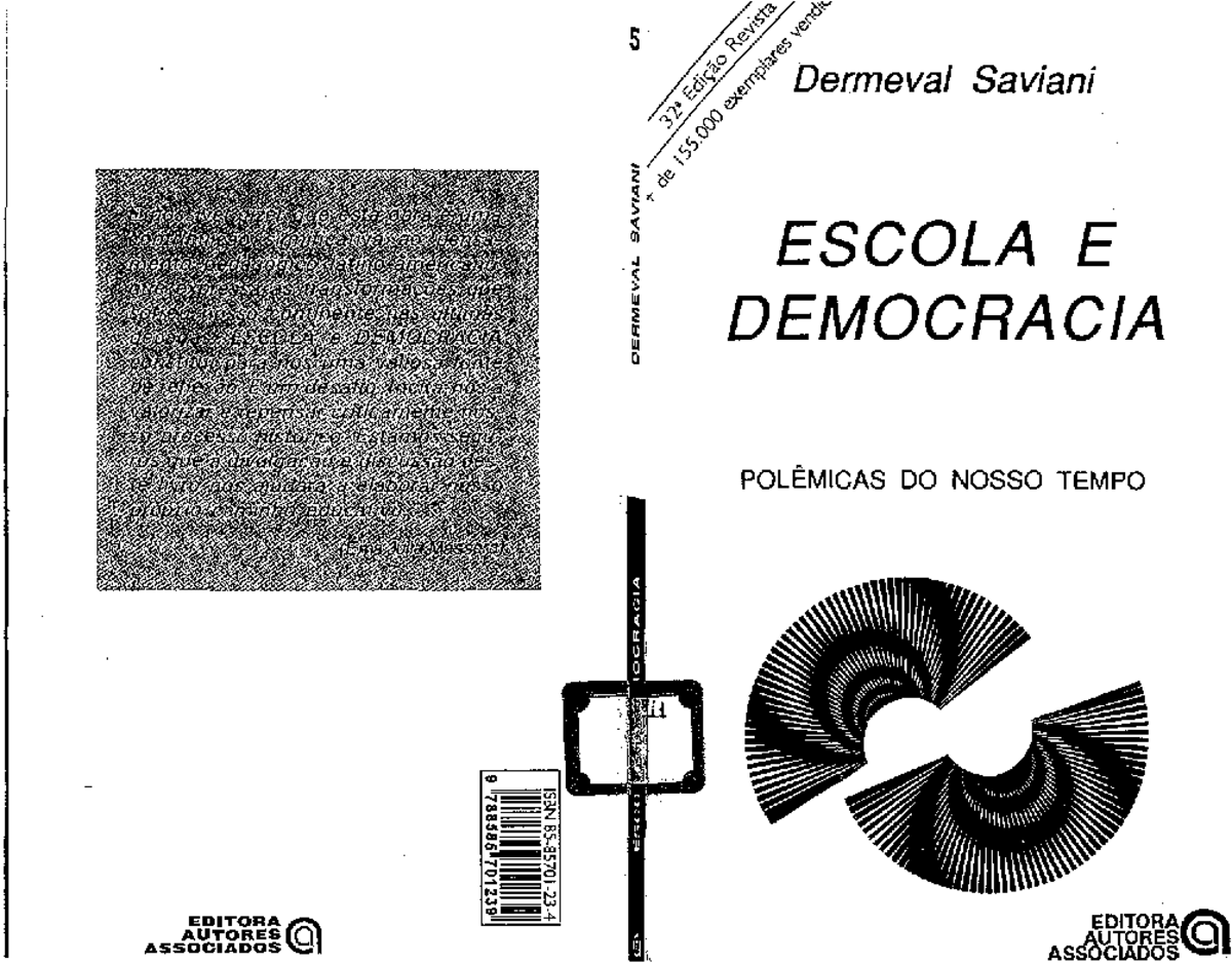 Escola e democracia Saviani 2 - Dermeval Saviani POLÊMICAS DO NOSSO ...