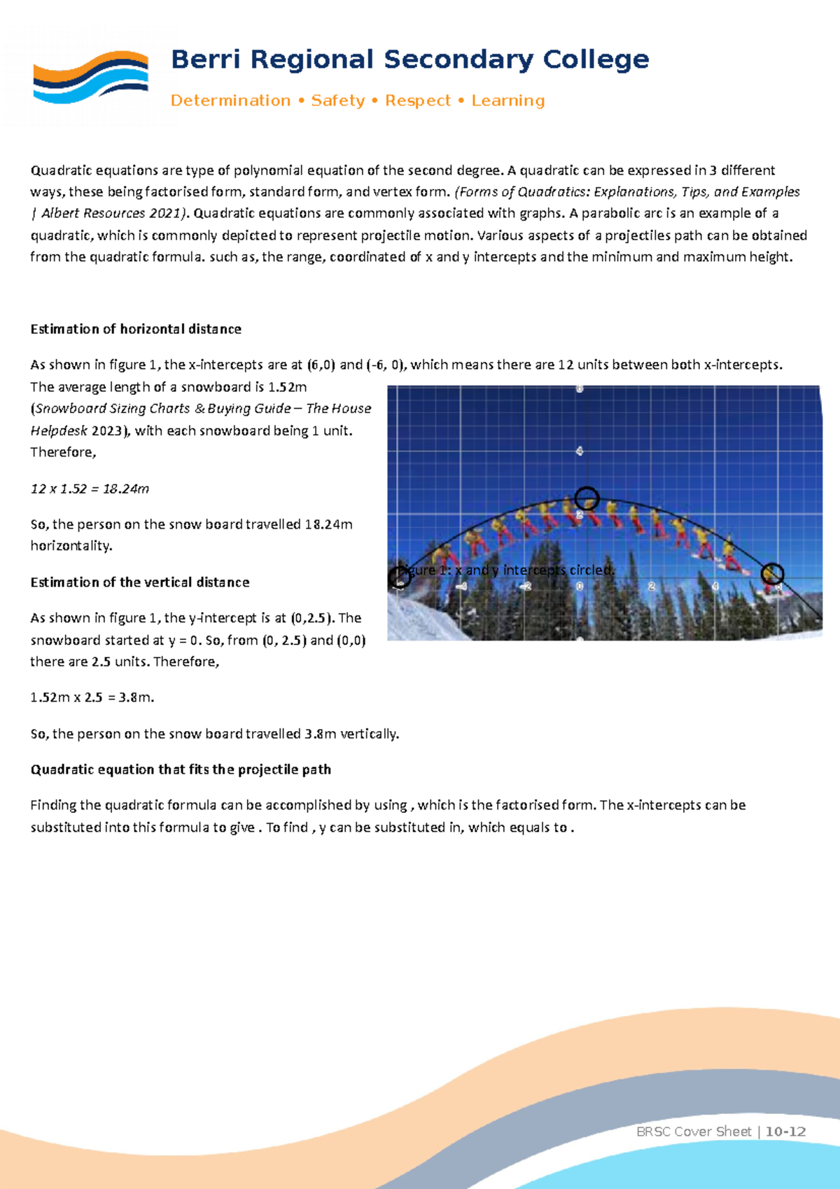 Quadratics investigation - Determination • Safety • Respect • Learning ...