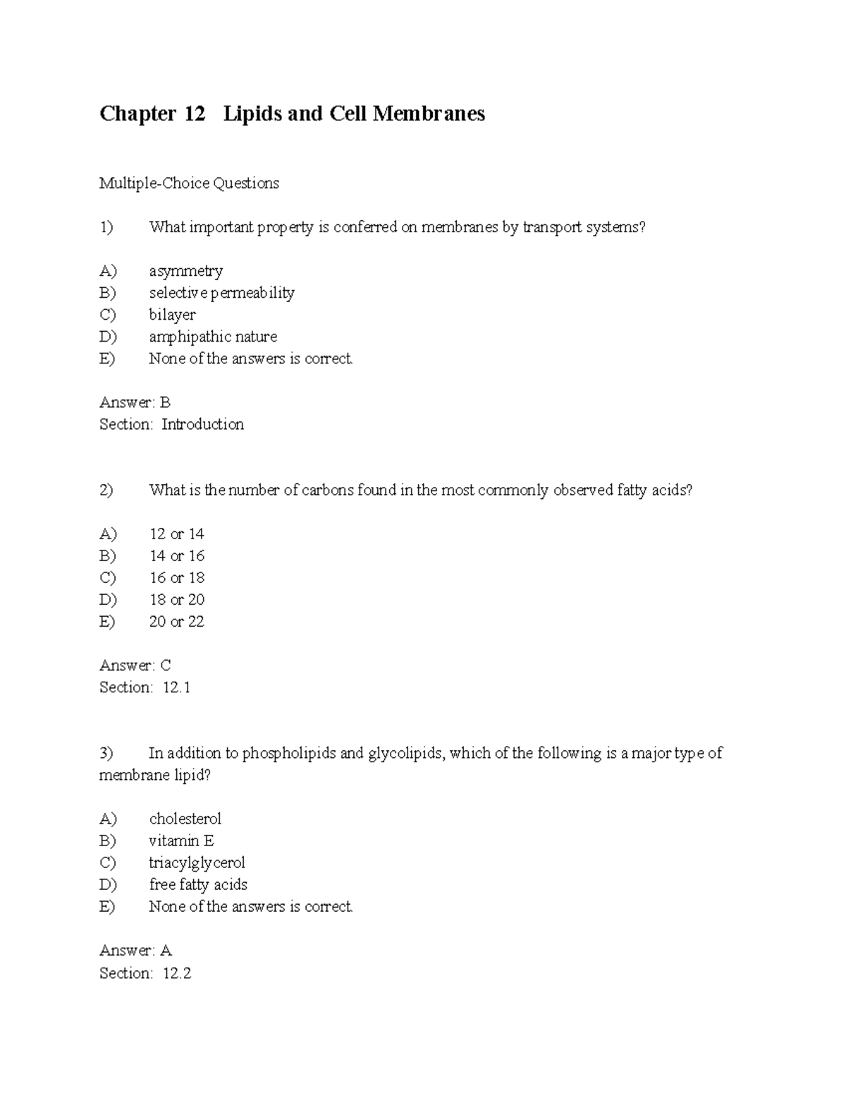 Biochemistry Berg 8e testbank chapter 12 - Chapter 12 Lipids and Cell ...