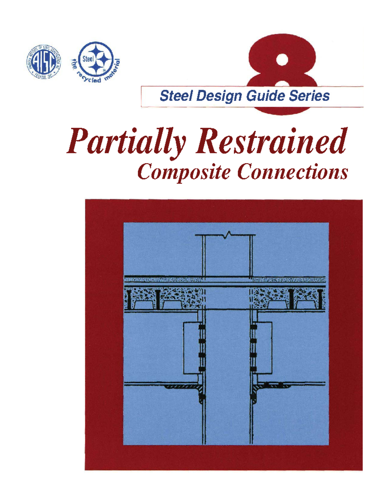 AISC Design Guide 08 - Partially Restrained Composite Connections - Structure analysis and ...